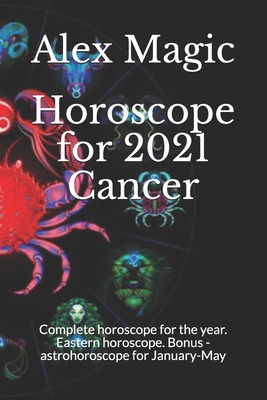 Horoscope for 2021 Cancer: Complete horoscope for the year. Eastern ...