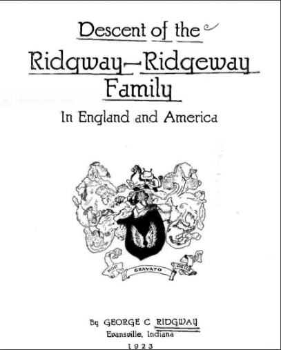 Descent of the Ridgway-Ridgeway Family in England and America by George ...