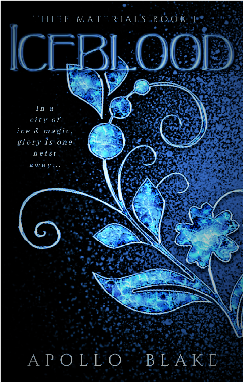 Iceblood (Thief Materials Book 1) by Apollo Blake | Goodreads