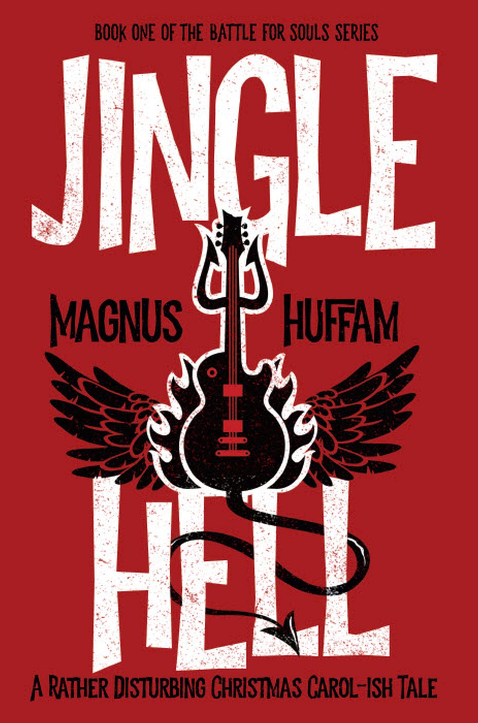 Jingle Hell by Magnus Huffam | Goodreads