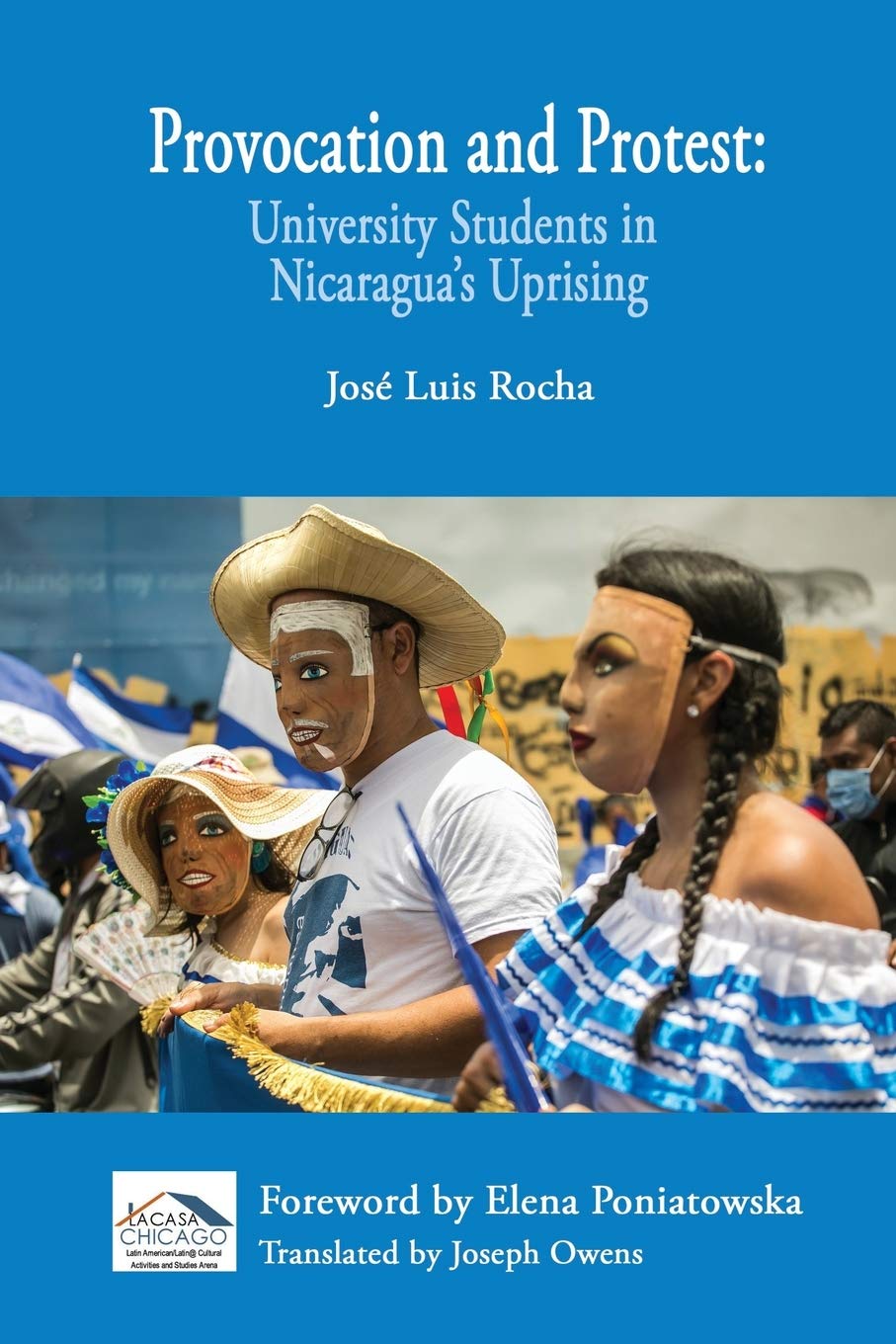 Provocation and Protest: University Students in Nicaragua's Uprising by ...