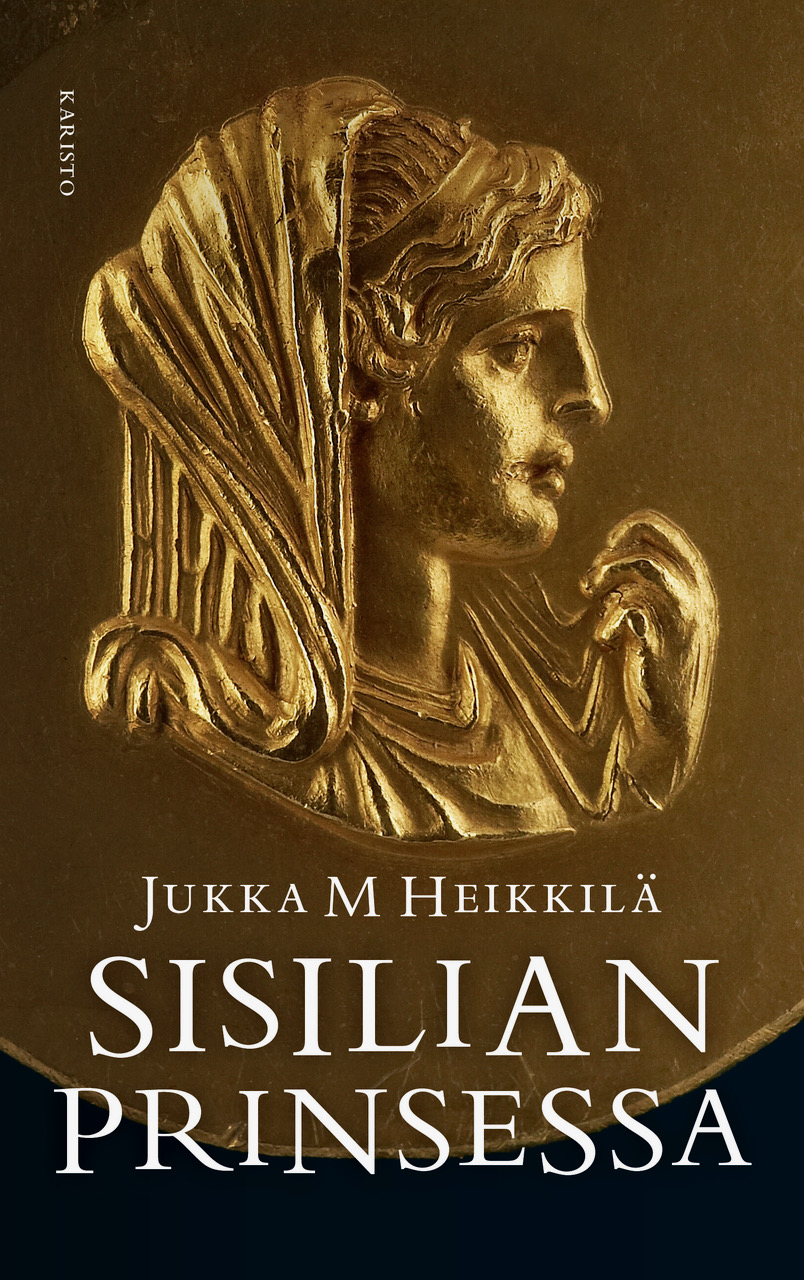 Sisilian prinsessa by Jukka M. Heikkilä | Goodreads