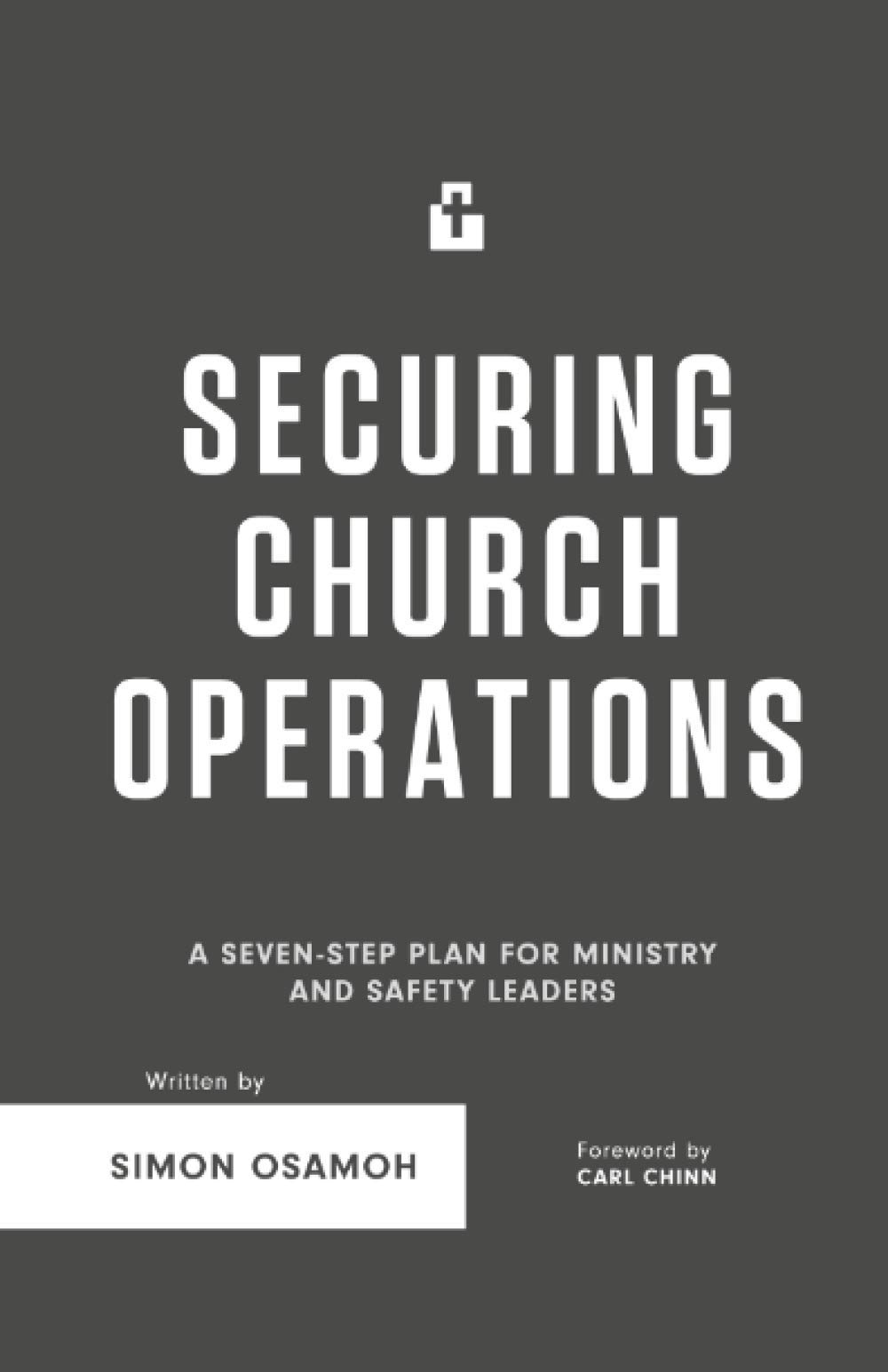 Securing Church Operations: A Seven Step Plan for Ministry and Safety ...