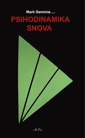 Psihodinamika snova by Mark Germine | Goodreads
