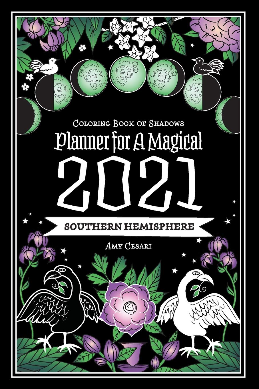 Coloring Book of Shadows: Southern Hemisphere Planner for a Magical ...