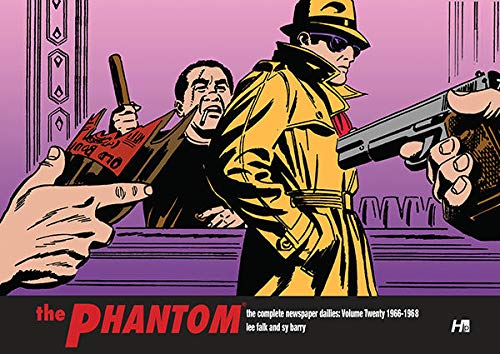 The Phantom the complete dailies volume 20: 1966-1968 by Lee Falk ...