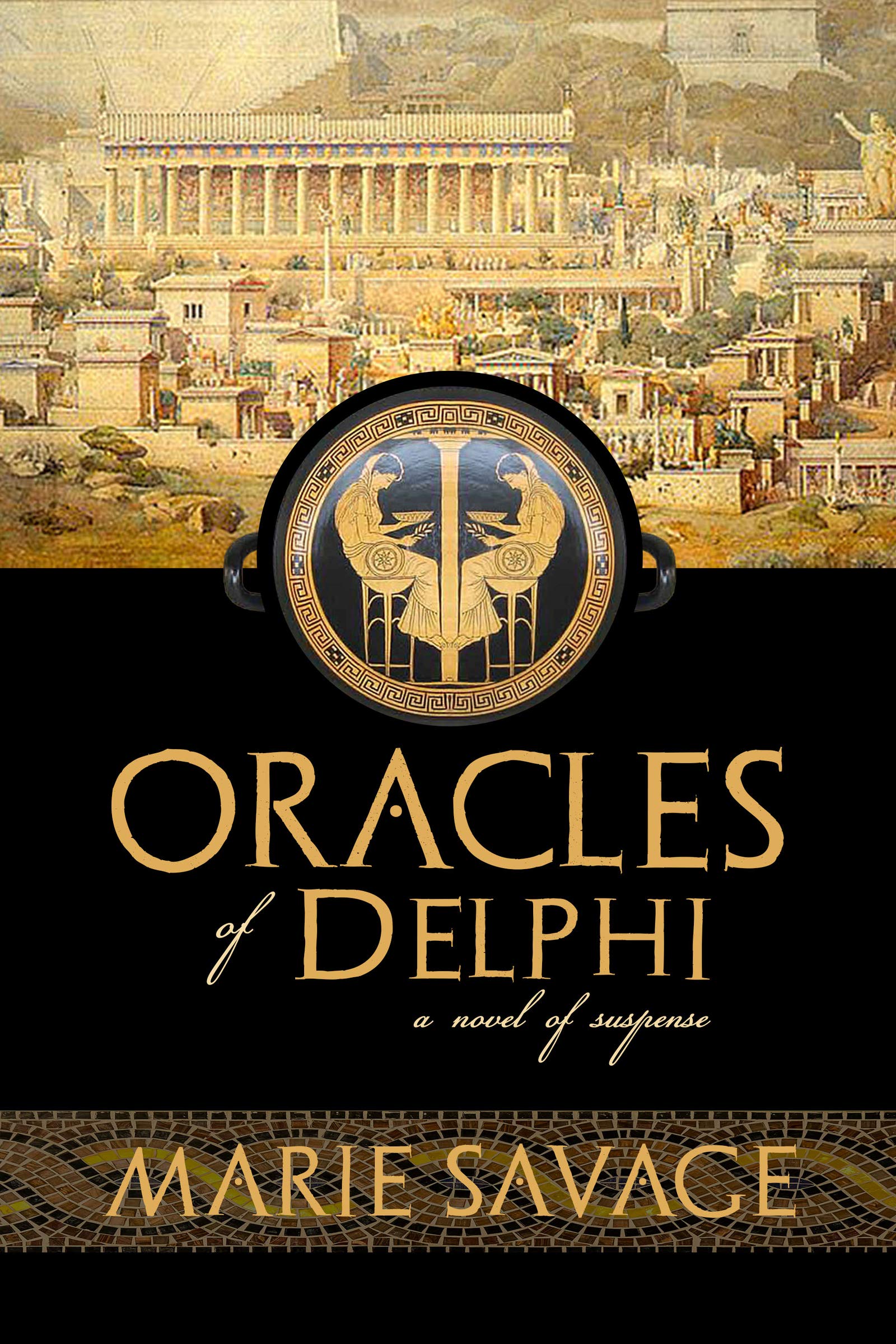 Oracles of Delphi: A Novel of Suspense by Marie Savage | Goodreads