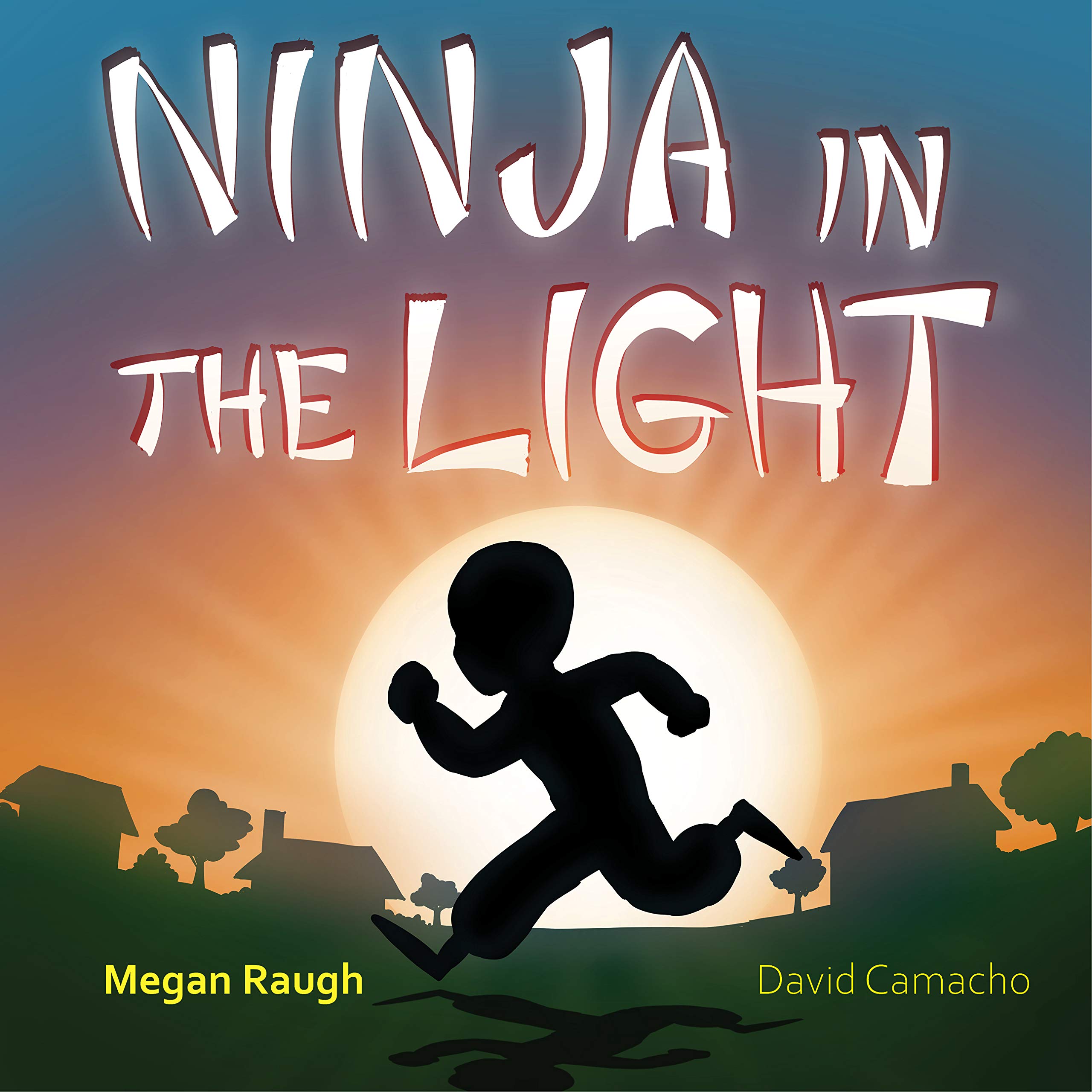 Ninja in the Light : (Comical Series for Children; Working on ...