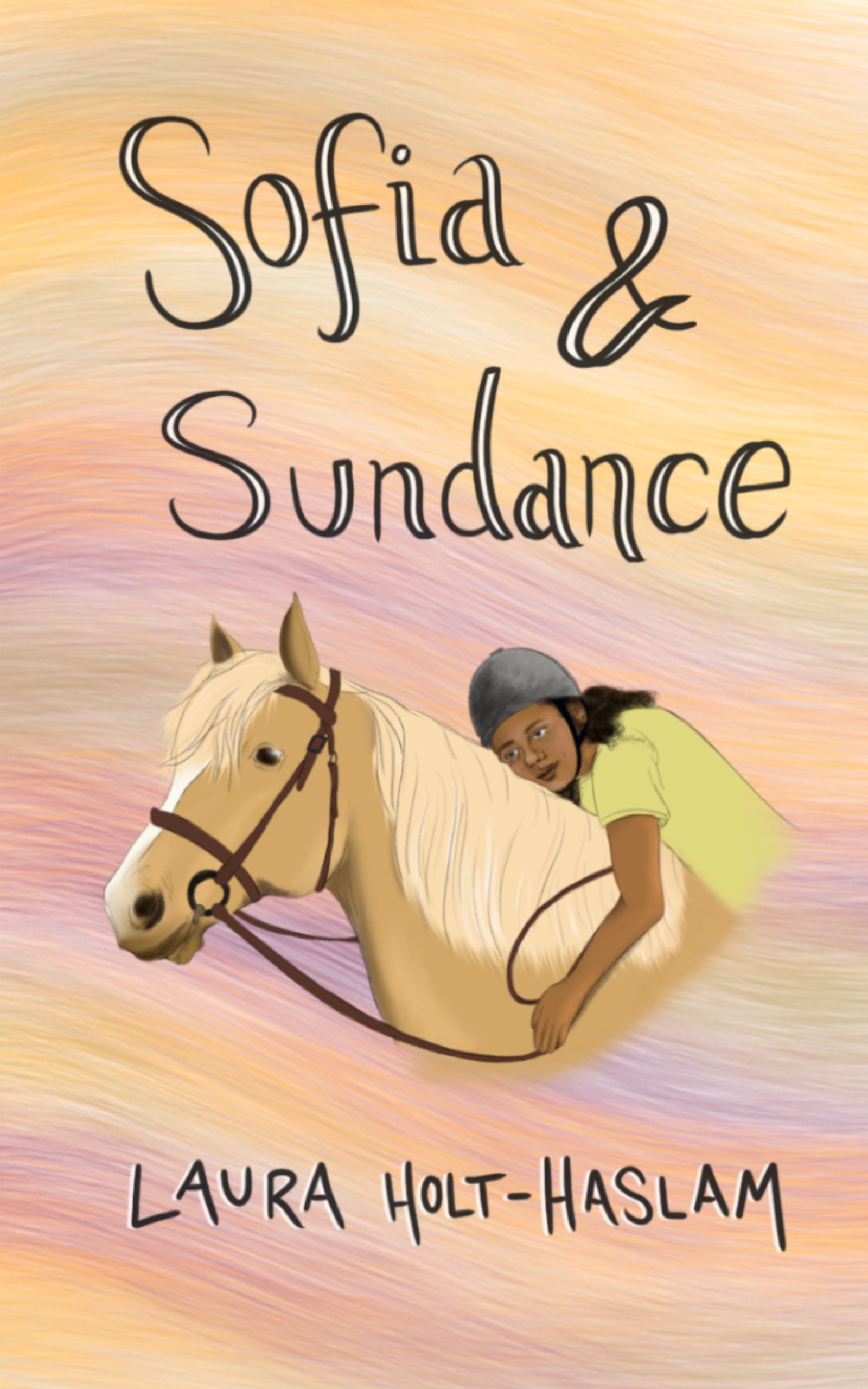 Sofia and Sundance (The Mini Whinnies, #2) by Laura Holt-Haslam | Goodreads