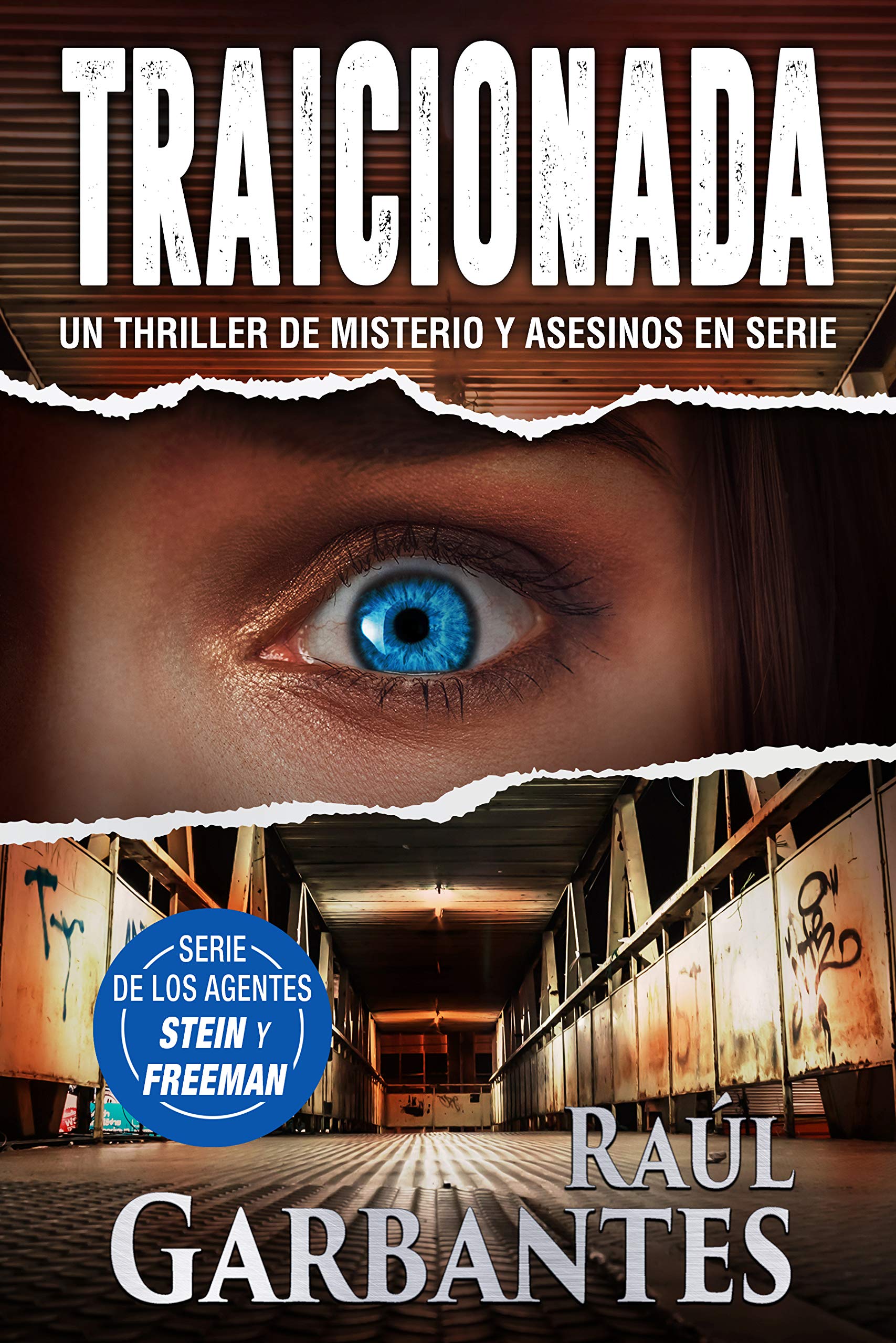 Traicionada: Un thriller de misterio y asesinos en serie (Agentes del ...