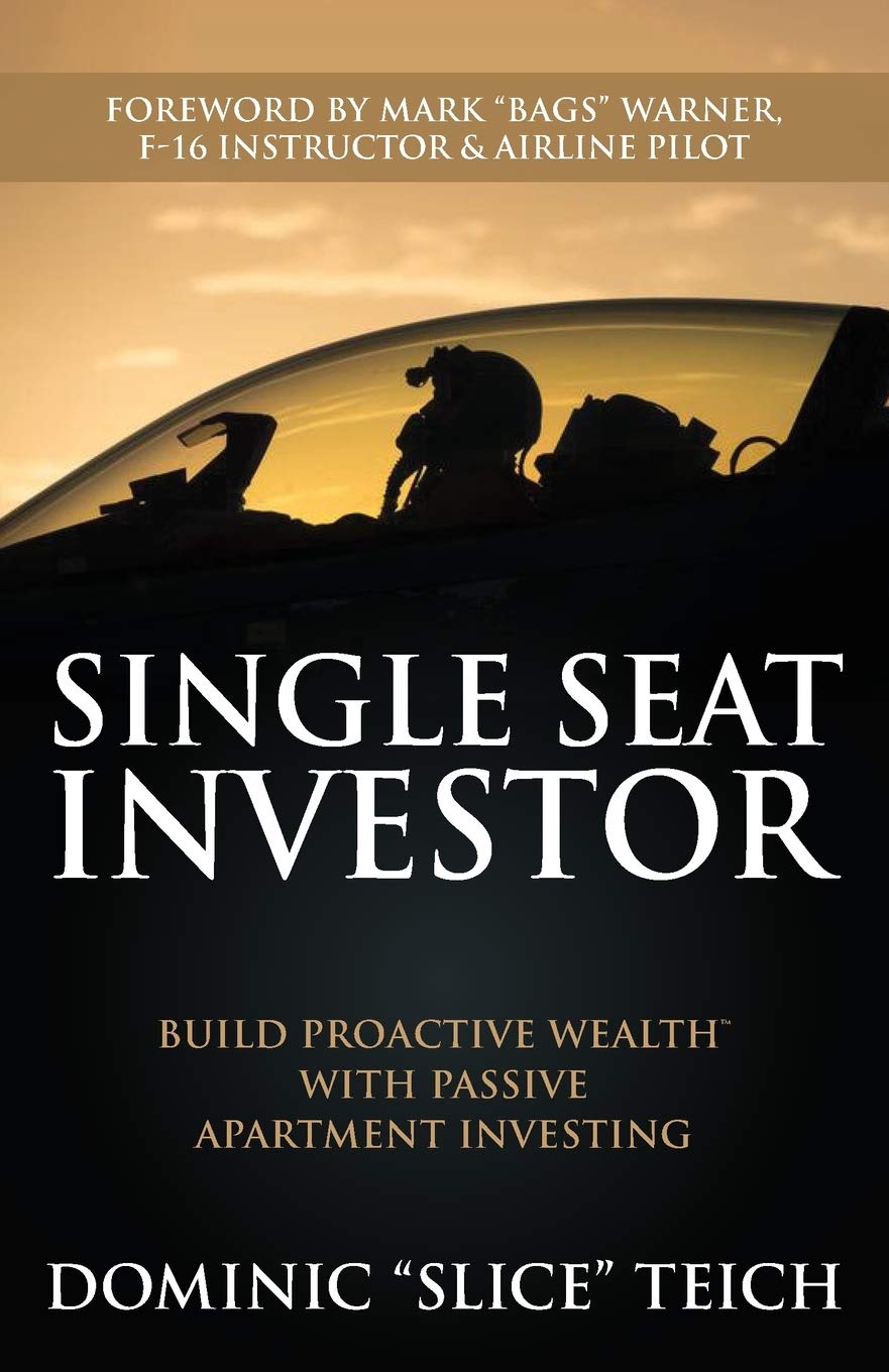 Single Seat Investor: Build Proactive Wealth™ With Passive Apartment ...