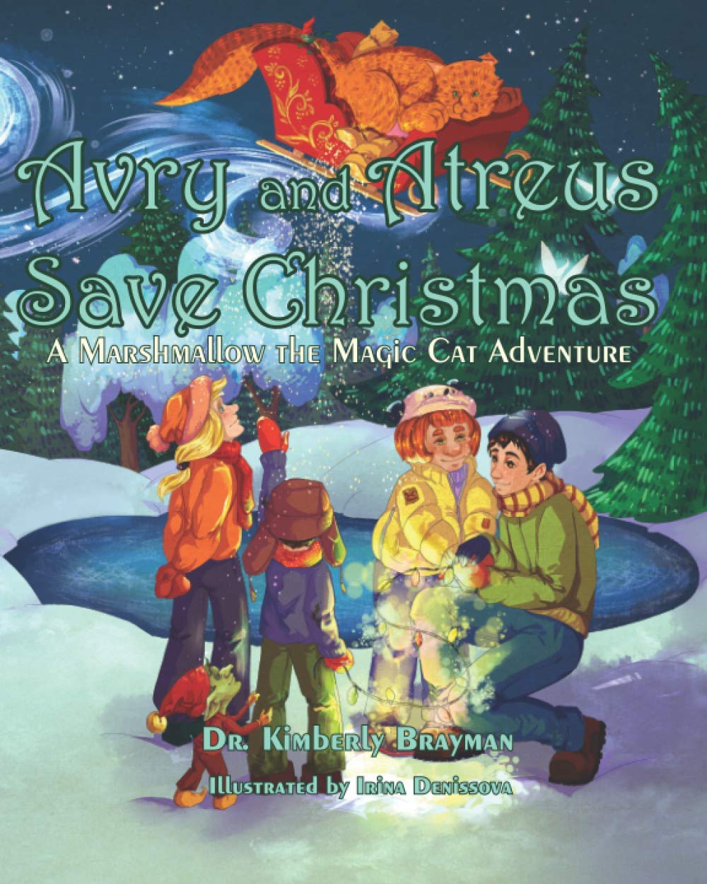 Avry and Atreus Save Christmas: A Marshmallow the Magic Cat Adventure ...