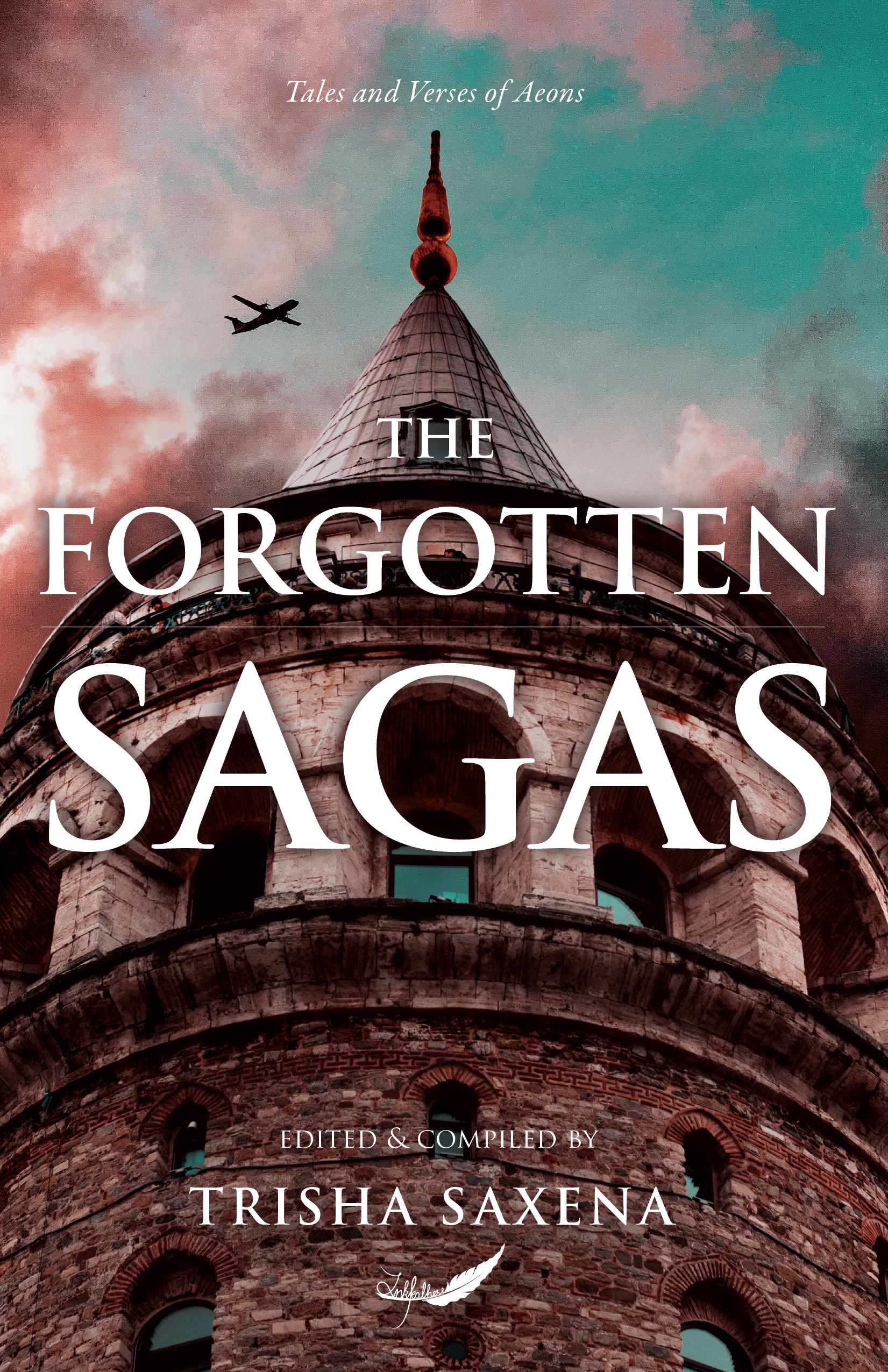 The Forgotten Sagas- Tales and Verses of Aeons by Trisha Saxena | Goodreads