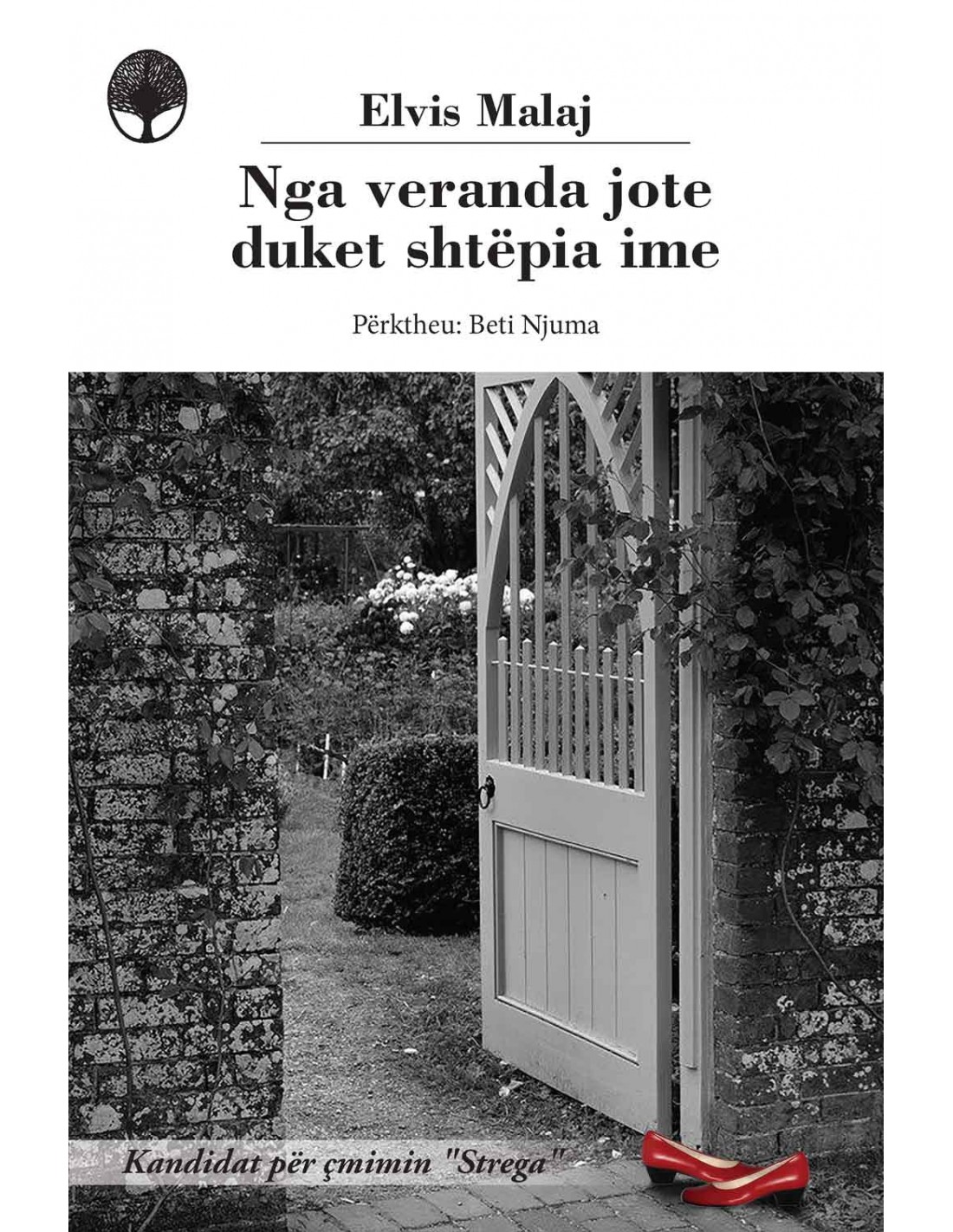 Nga veranda jote duket shtëpia ime by Elvis Malaj | Goodreads