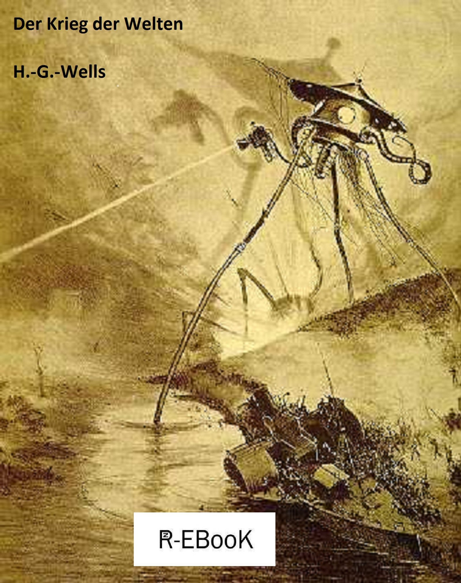 Der Krieg der Welten by H.G. Wells | Goodreads