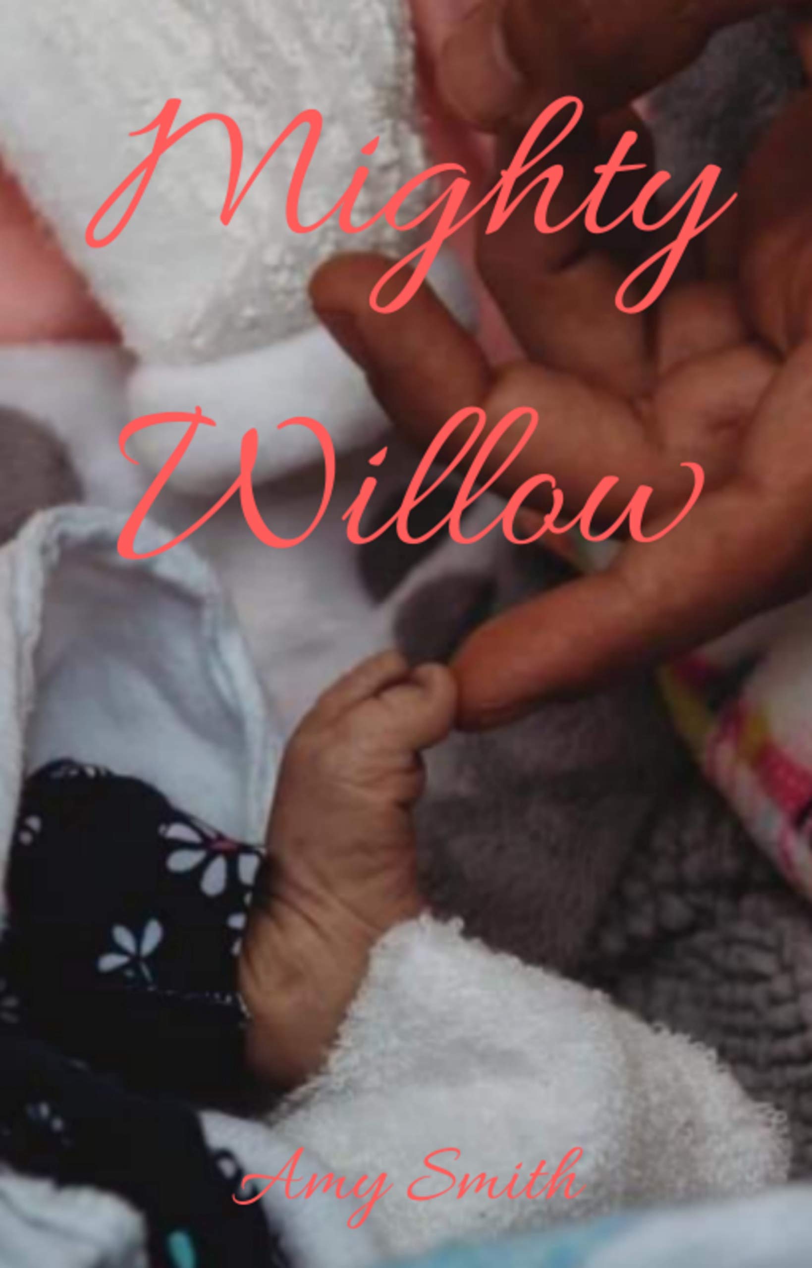 Mighty Willow by Amy Smith | Goodreads