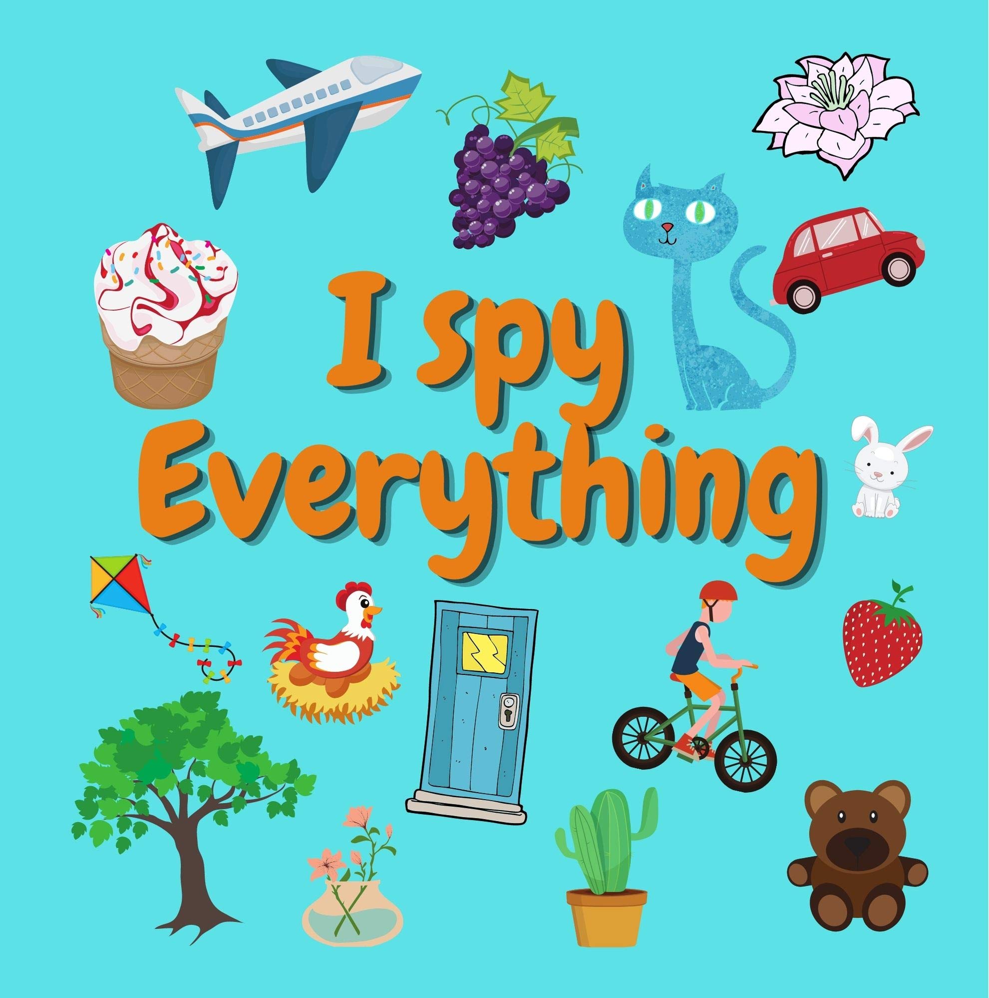 I Spy Everything A Fun Guessing Game For 2 5 Year Olds Preschool i-spy-everything-a-fun-guessing-game-for-2-5-year-olds-preschool