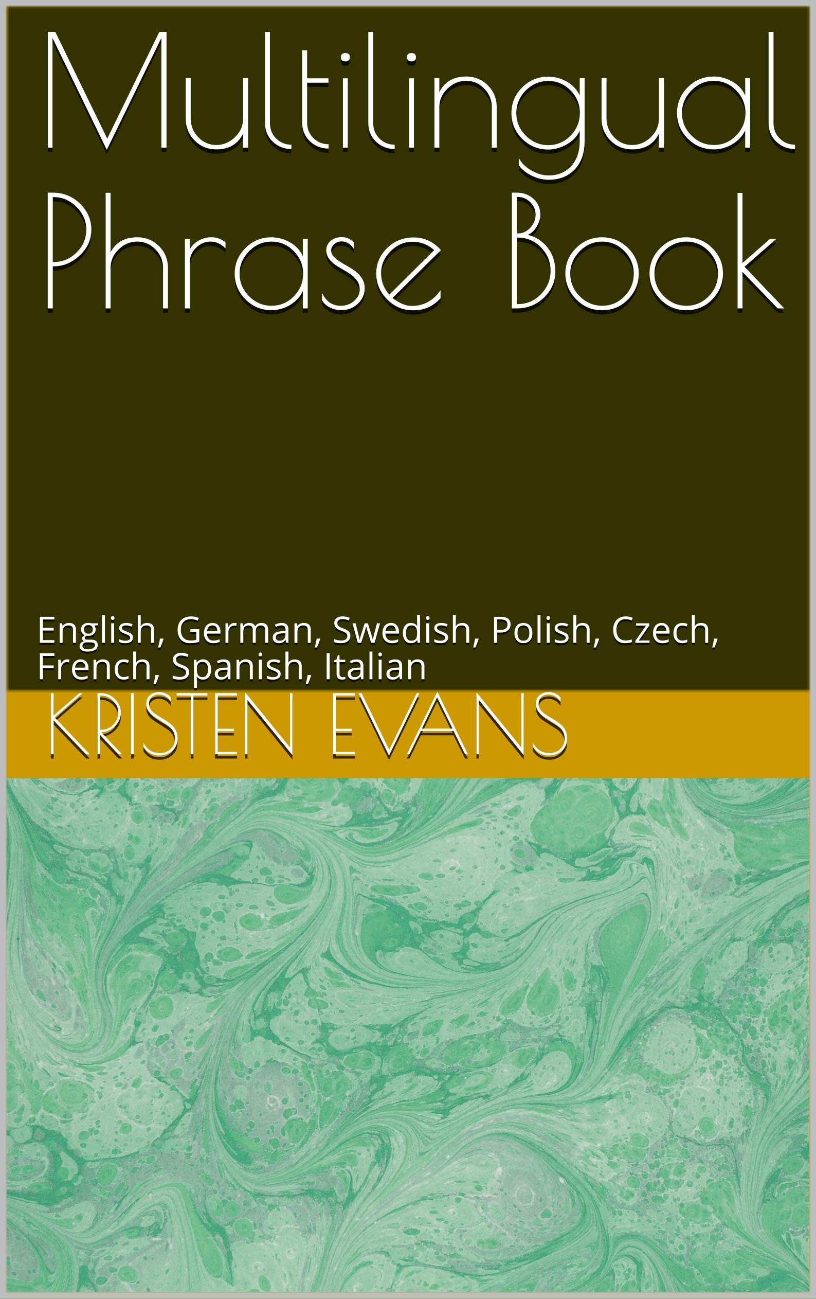 Multilingual Phrase Book : English, German, Swedish, Polish, Czech ...