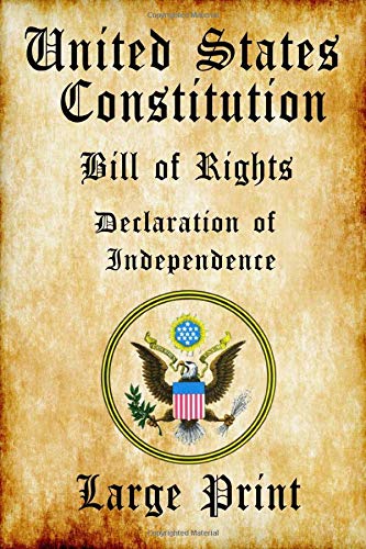 U.S. Constitution | Bill of Rights | Declaration of Independence ...