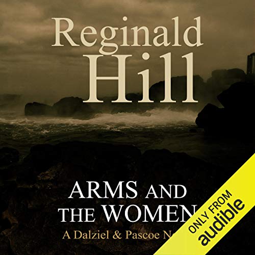 Arms and the Women by Reginald Hill | Goodreads