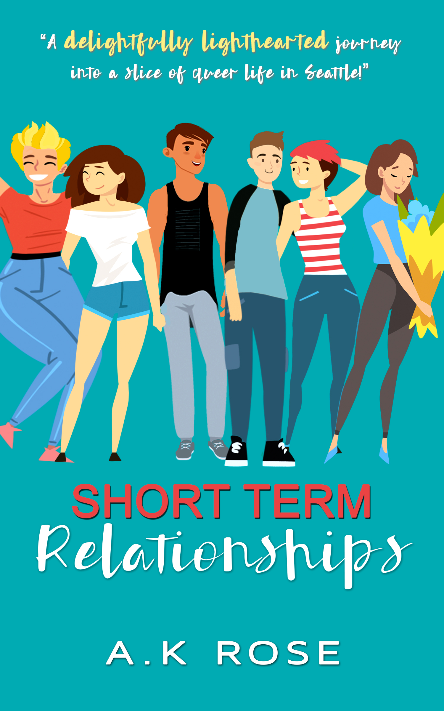 Short Term Relationships by A.K. Rose | Goodreads
