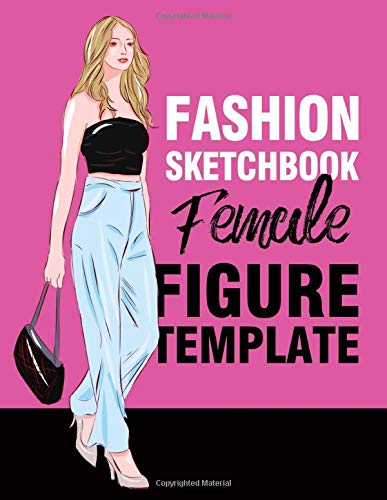 Fashion Sketchbook Female Figure Template: 240 Large Female Figure ...