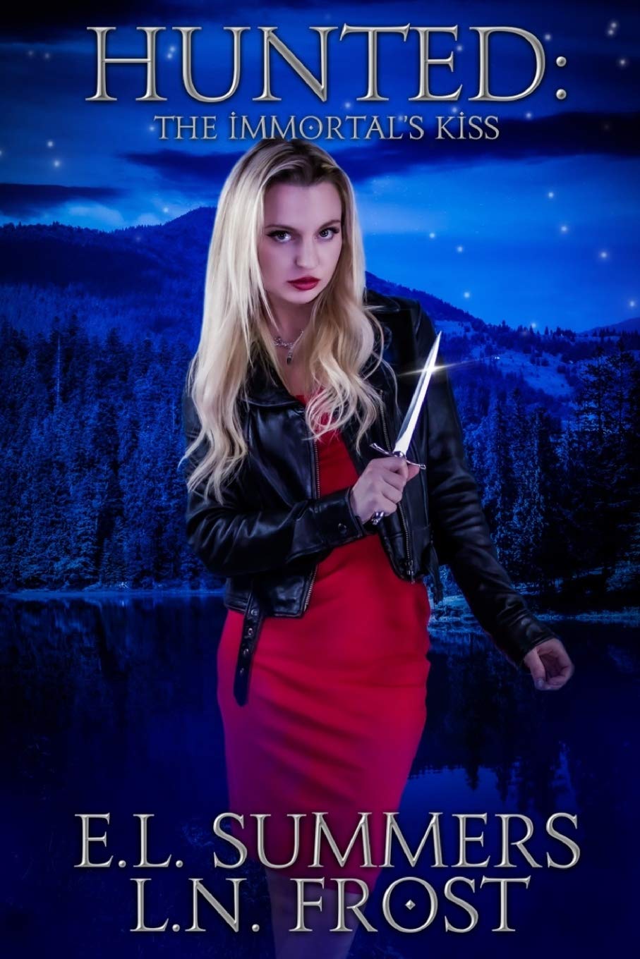 HUNTED: THE IMMORTAL'S KISS by E.L. Summers | Goodreads