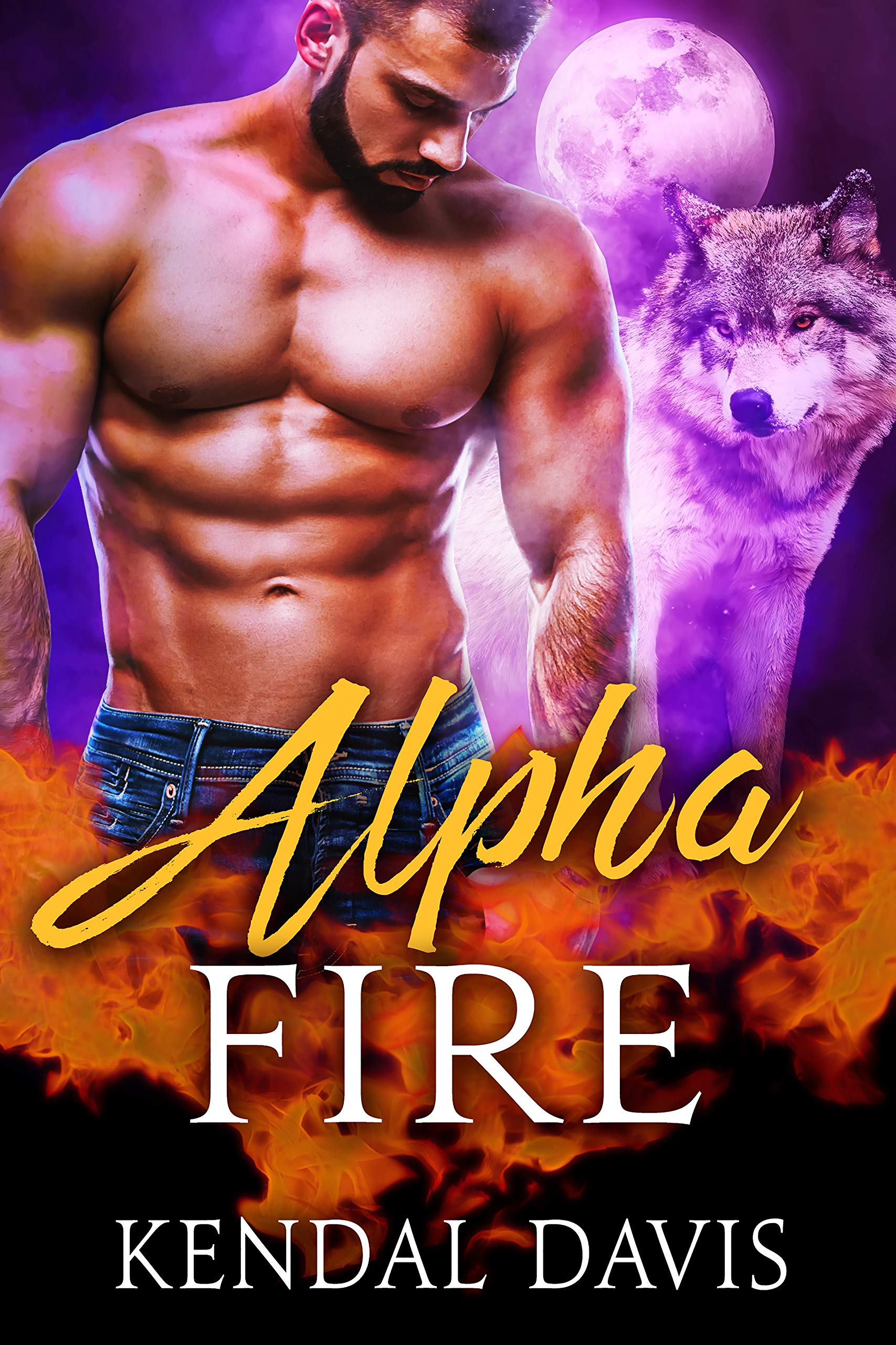 Alpha Fire by Kendal Davis | Goodreads