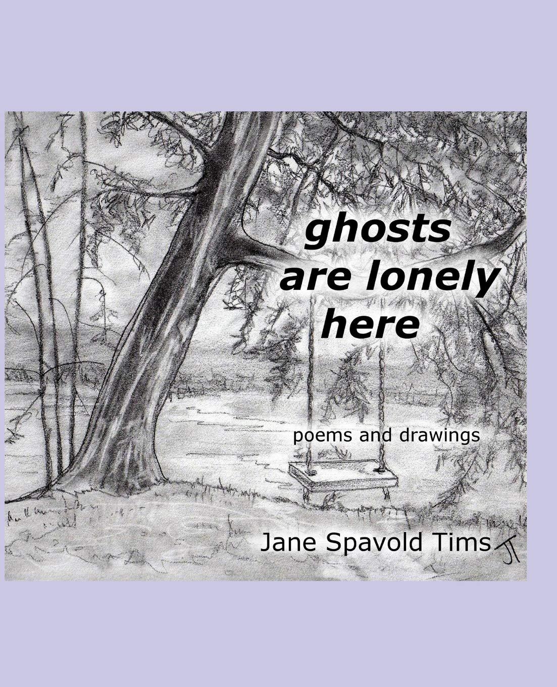 ghosts are lonely here by Jane Spavold Tims | Goodreads