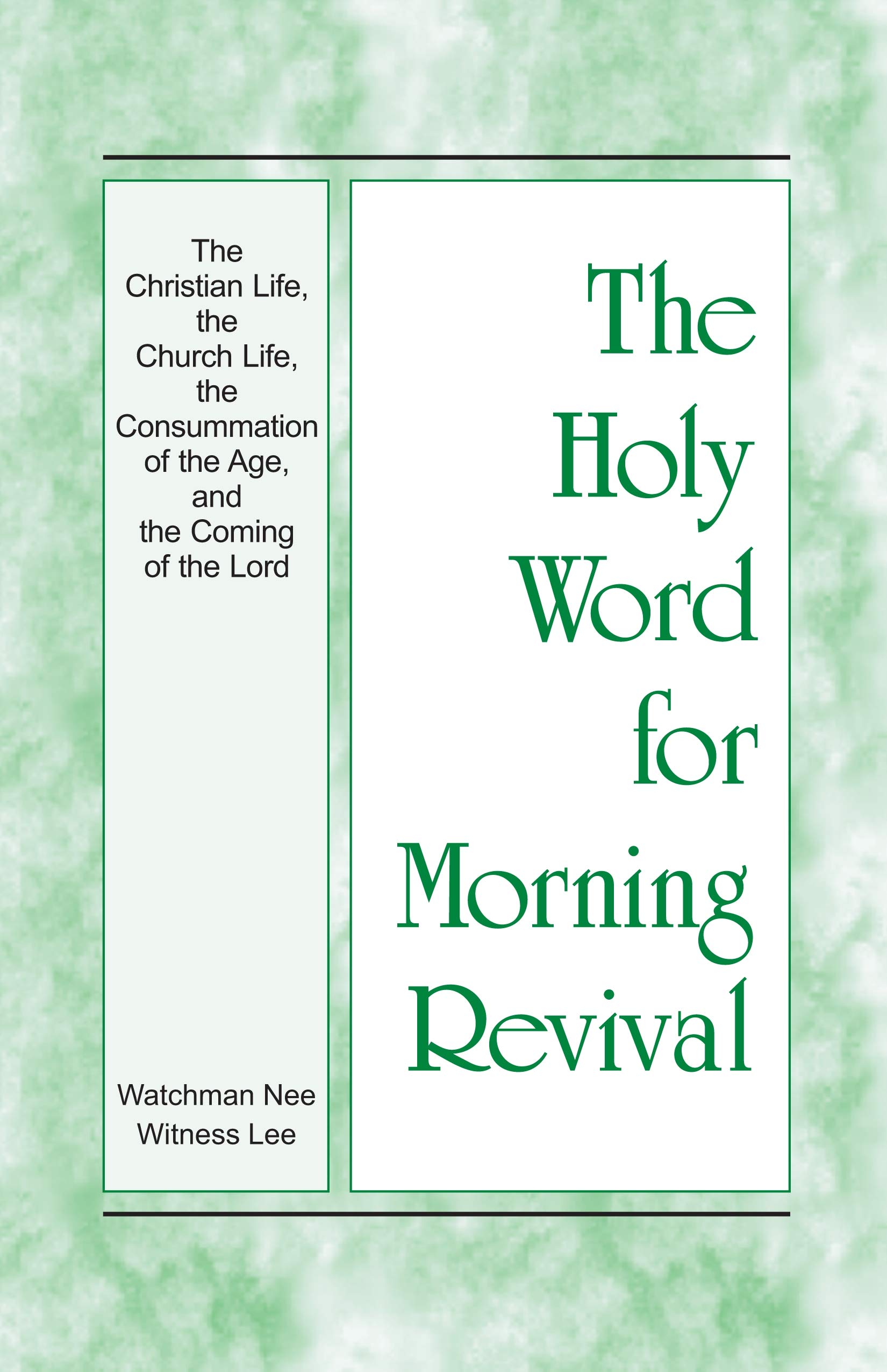 The Holy Word for Morning Revival - The Christian Life, the Church Life ...