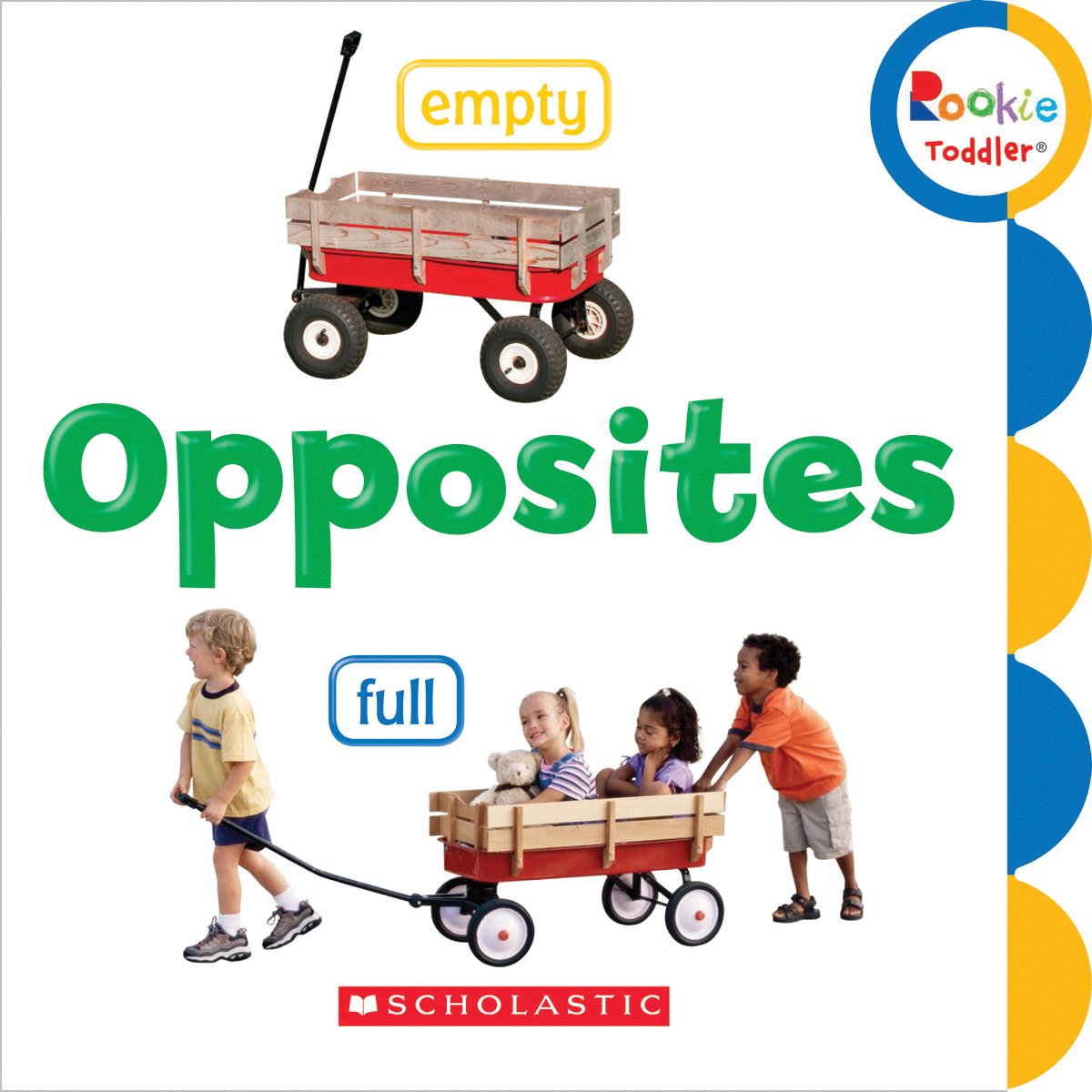 Opposites (Rookie Toddler) by Children's Press | Goodreads