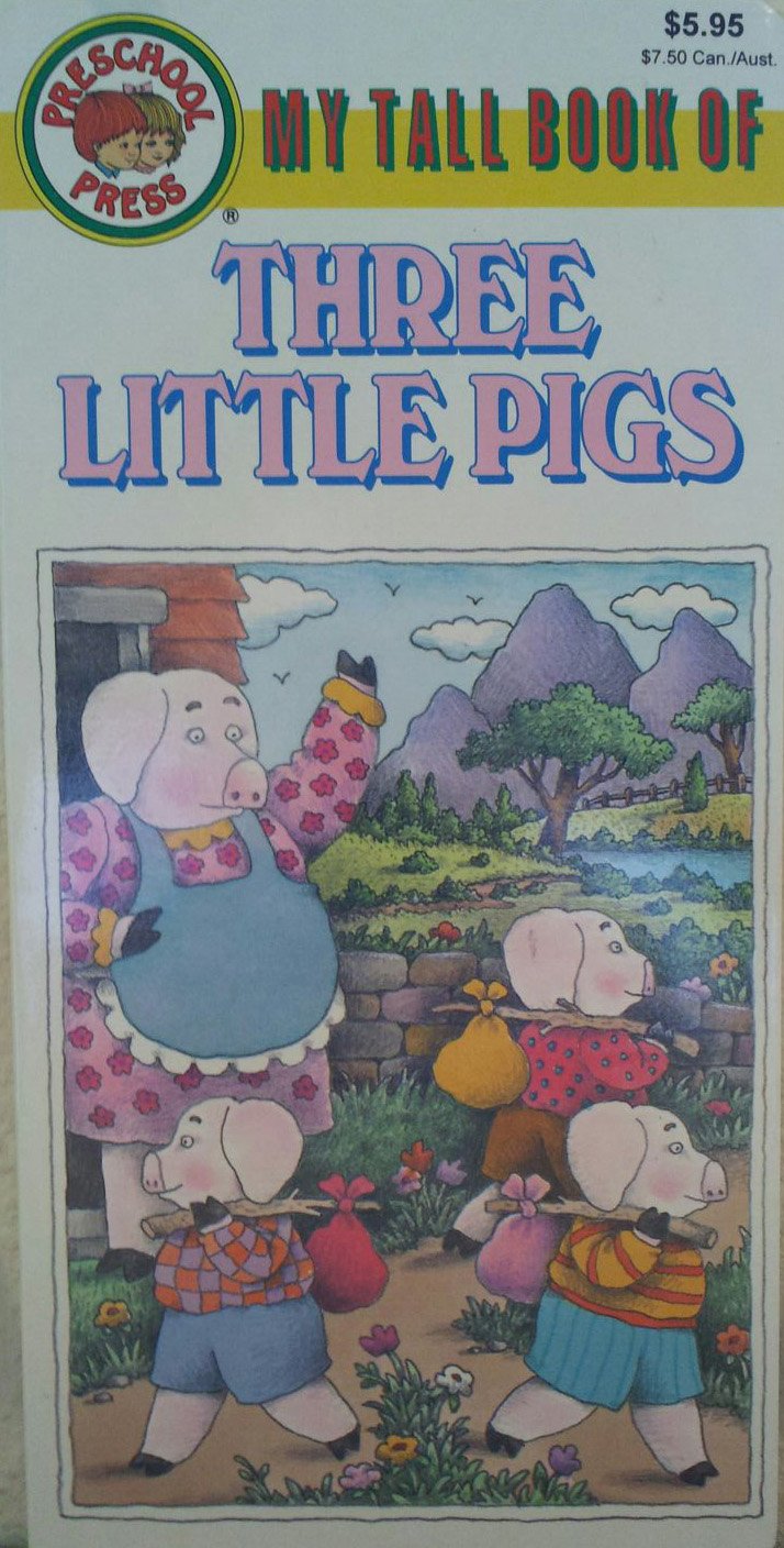 My Tall Book of Three Little Pigs by Lionel Kalish | Goodreads