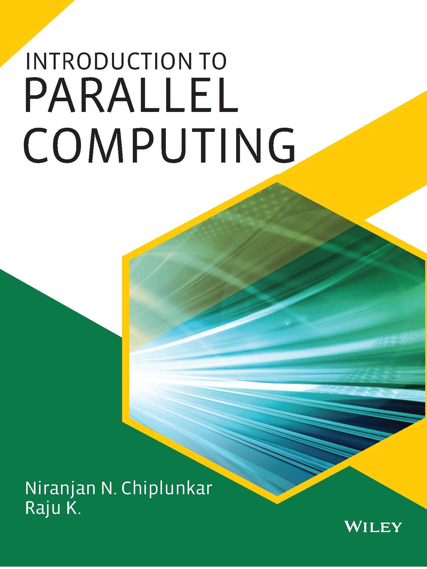 Introduction to Parallel Computing by NIRANJAN N. CHIPLUNKAR | Goodreads
