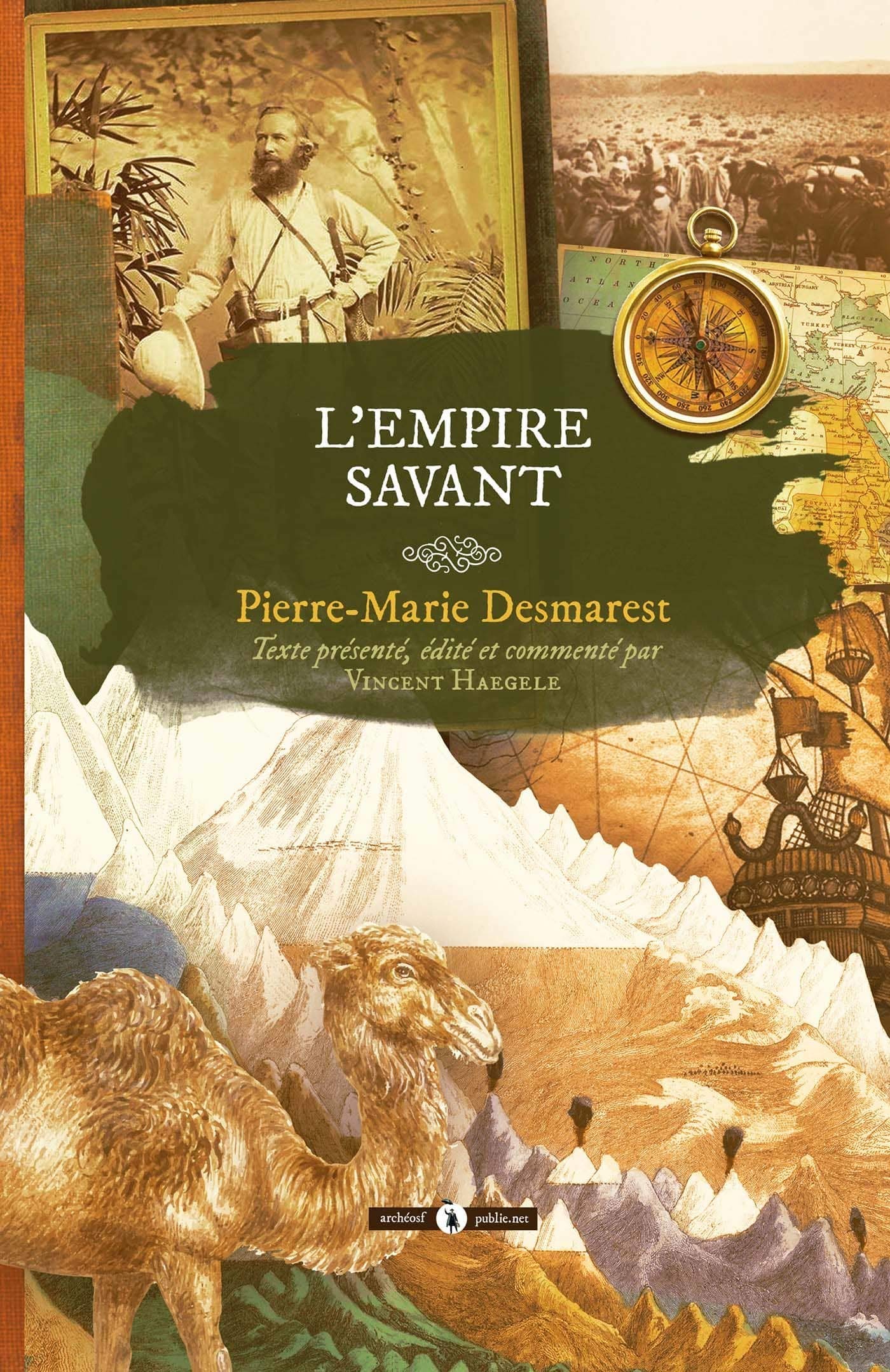 L'Empire savant (French Edition) by Pierre-Marie Desmarest | Goodreads