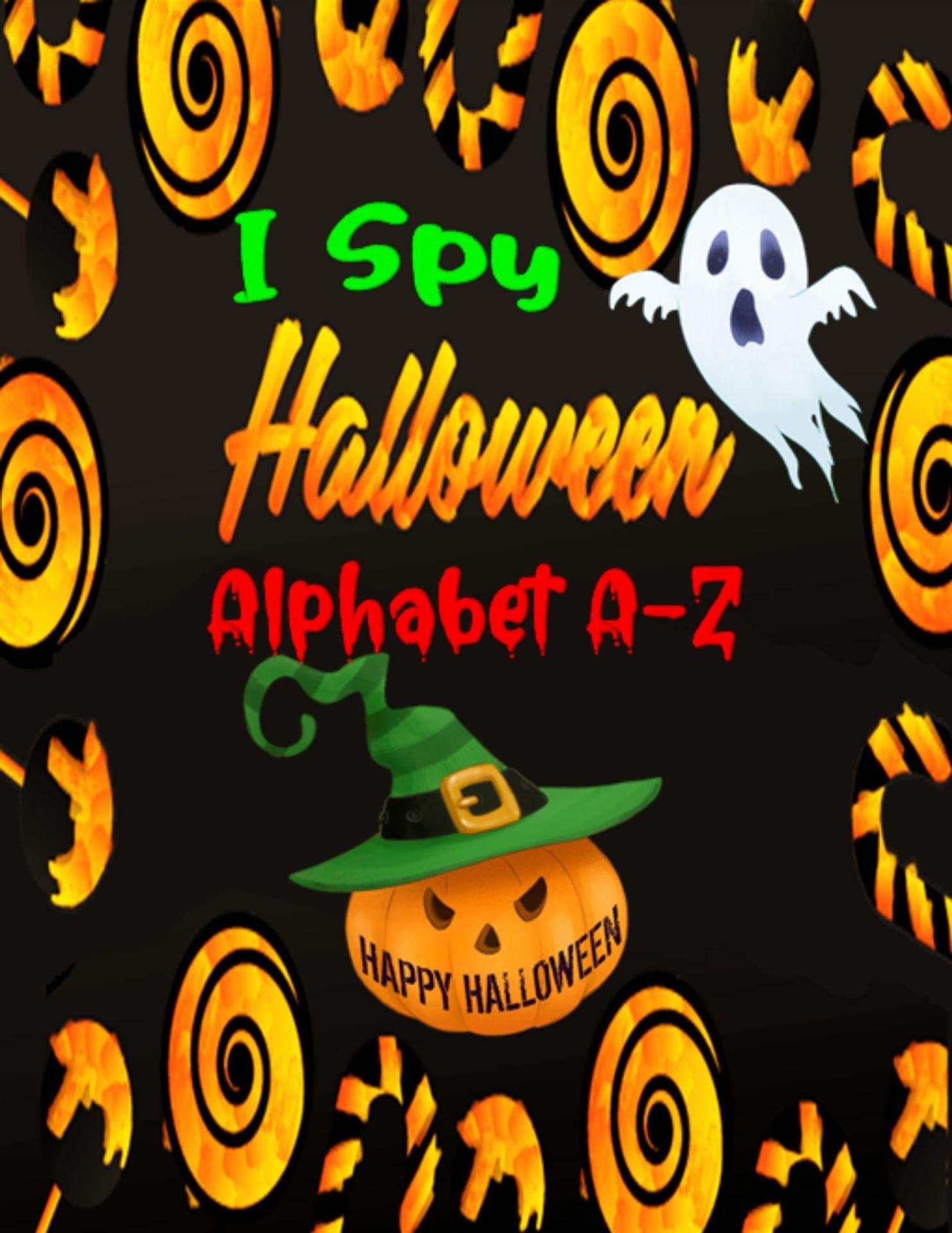 Spy Halloween Alphabet A-Z : Interactive and Guessing Book for Kids ...