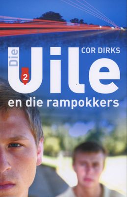 Die Uile en die Rampokkers (Die Uile #2) by Cor Dirks | Goodreads