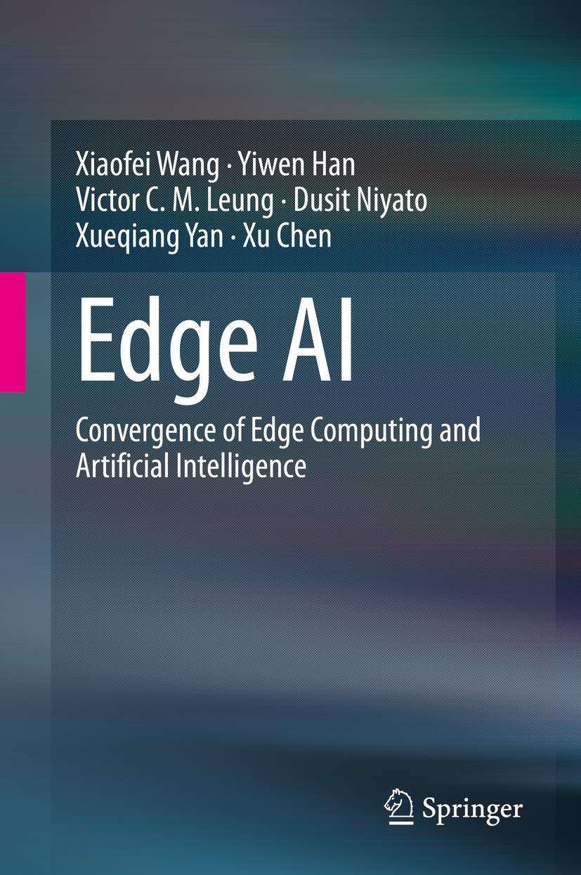 Edge AI: Convergence of Edge Computing and Artificial Intelligence by ...