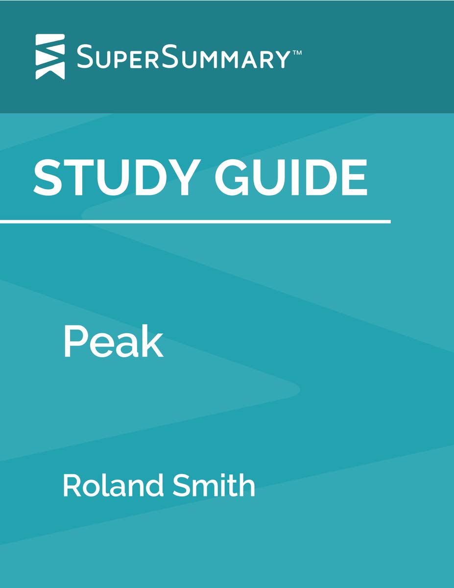 Study Guide: Peak by Roland Smith (SuperSummary) by SuperSummary ...