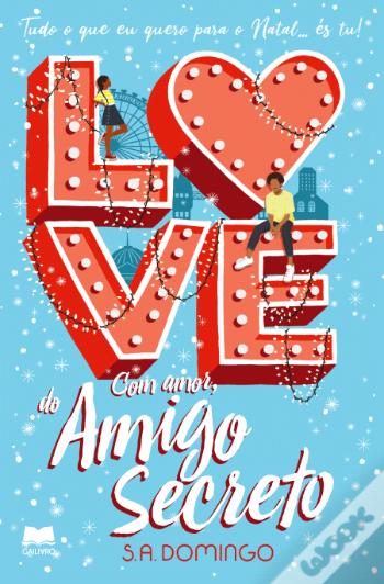 Com Amor, do Amigo Secreto by S.A. Domingo | Goodreads