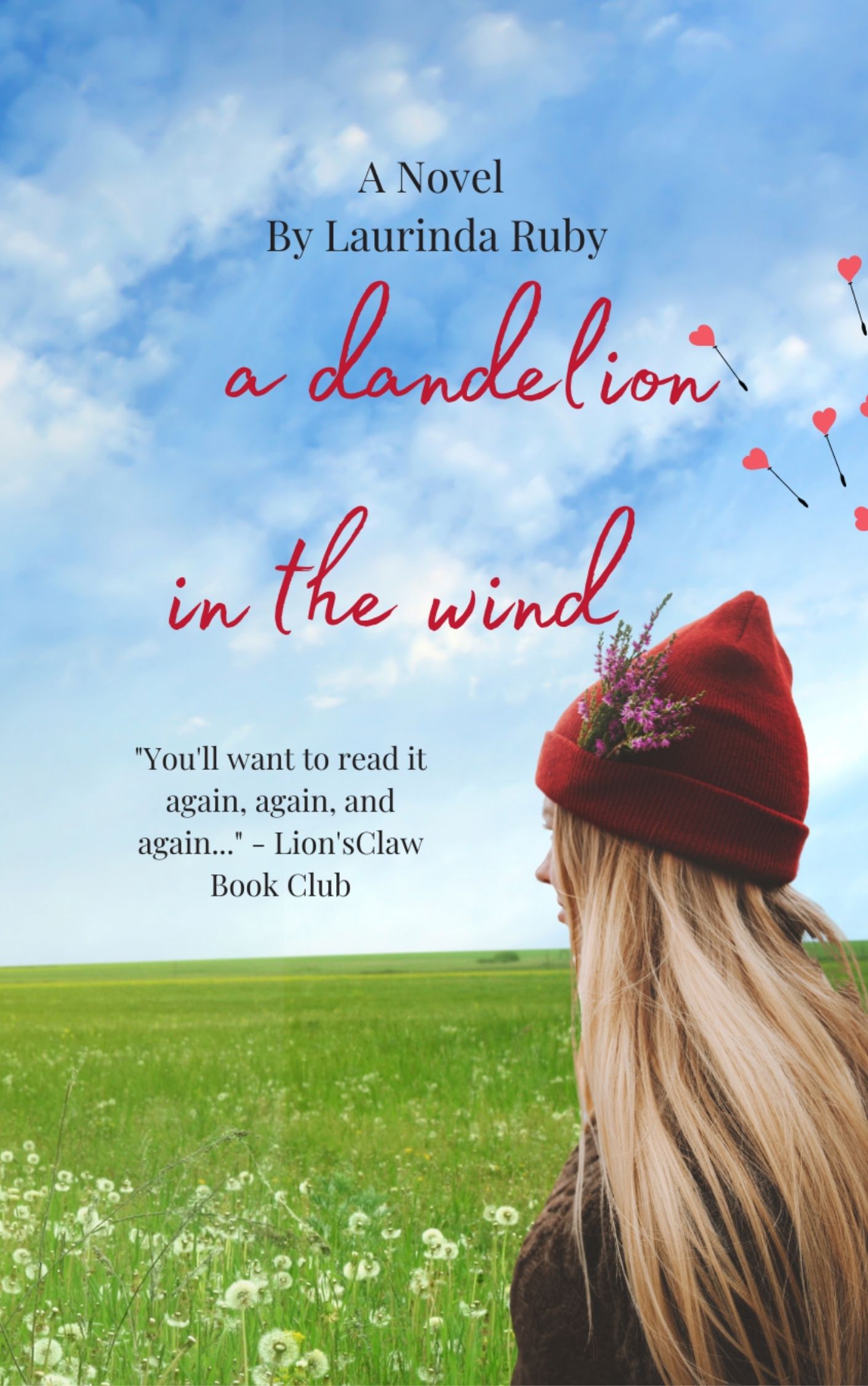 A Dandelion In The Wind by Laurinda Ruby | Goodreads