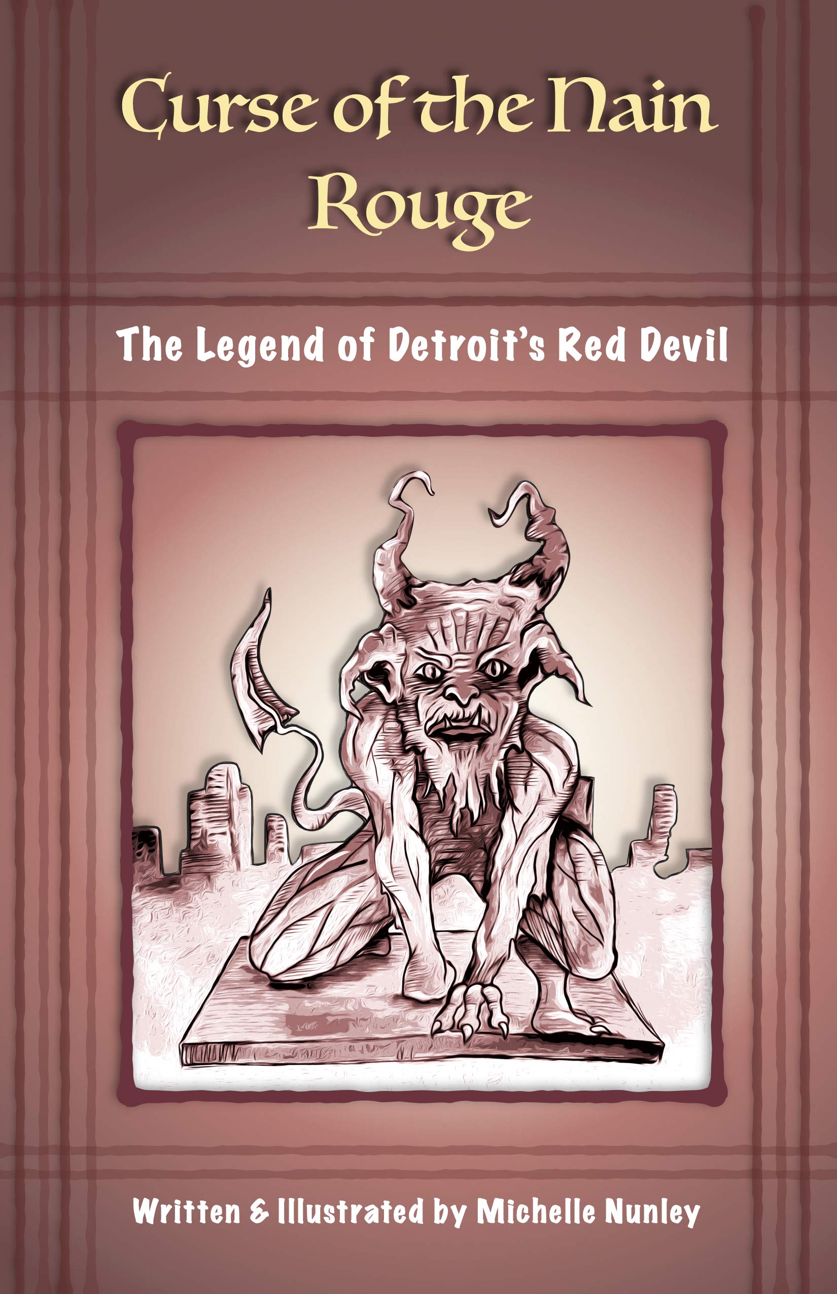 Curse of the Nain Rouge: The Legend of Detroit's Curse by Michelle ...