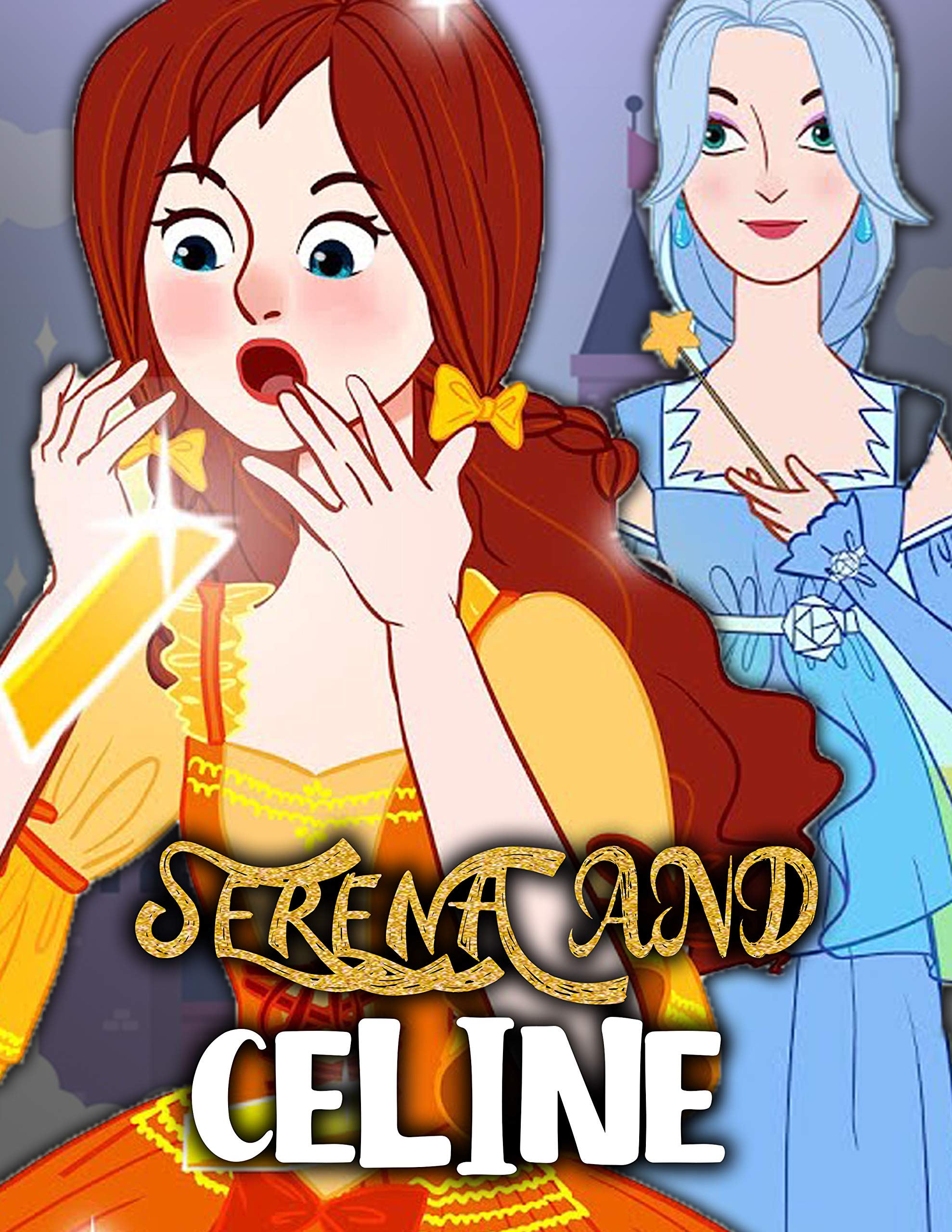Story Of SERENA AND CELINE: Bedtime Stories For Teenager by Irfaan ...