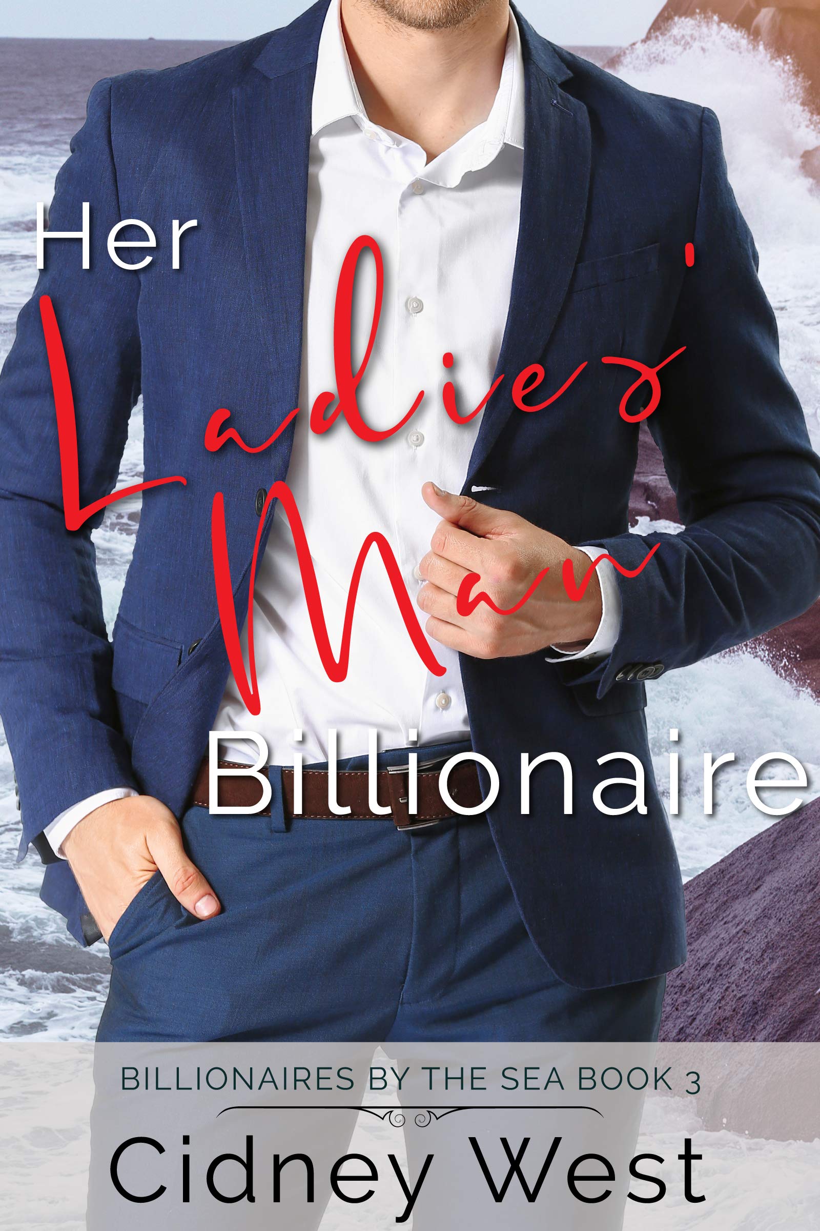 Her Ladies' Man Billionaire by Cidney West | Goodreads