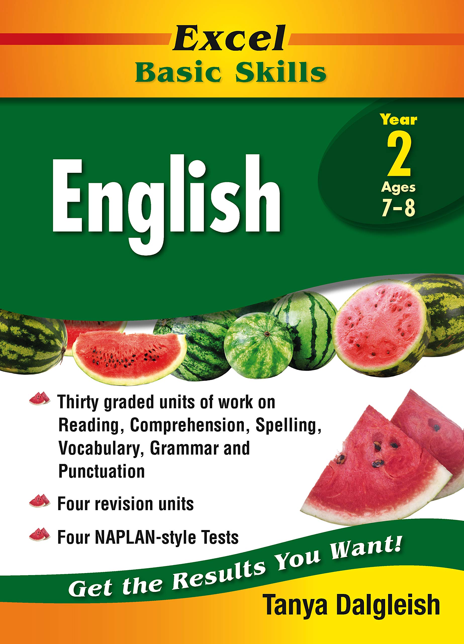 Excel Basic Skills - English Year 2 by Tanya Dalgleish | Goodreads