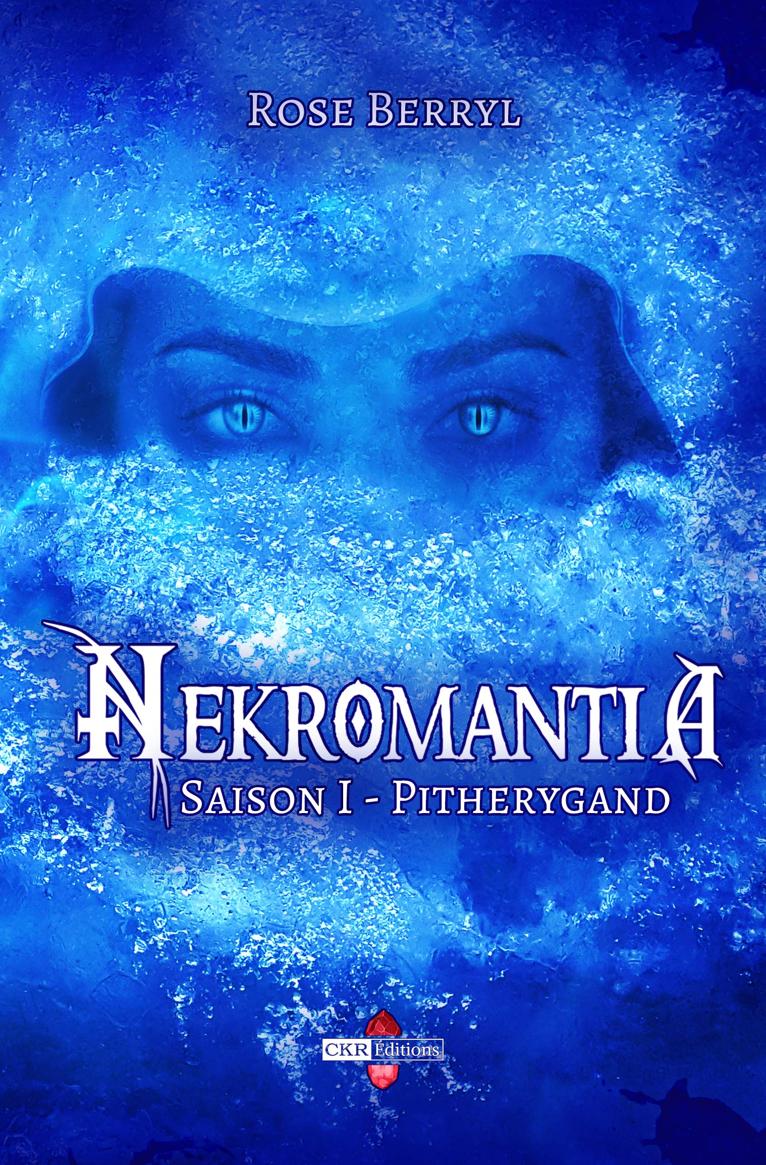 Nekromantia - Pitherygand (French Edition) by Rose Berryl | Goodreads