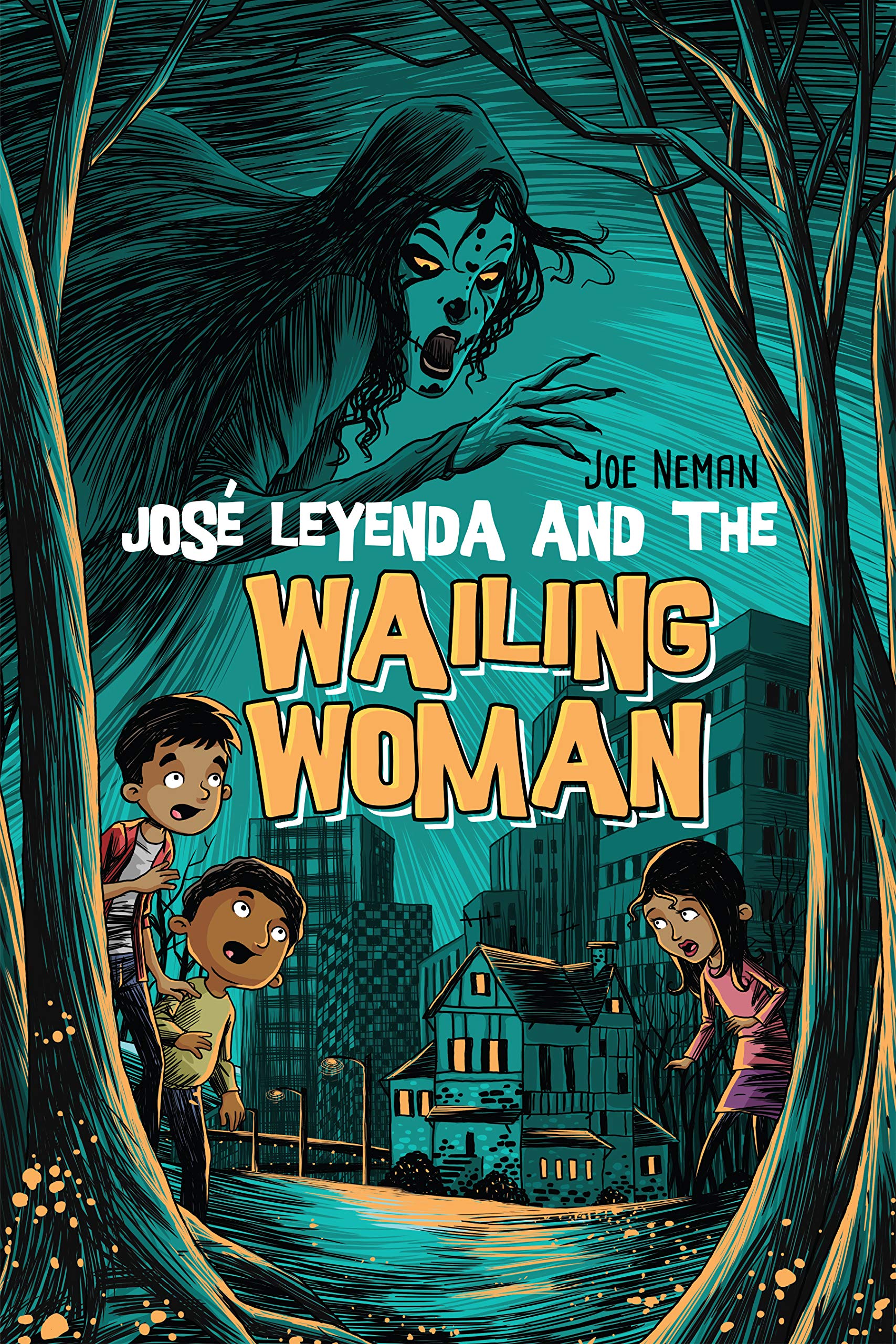 José Leyenda and the Wailing Woman by Joe Neman | Goodreads