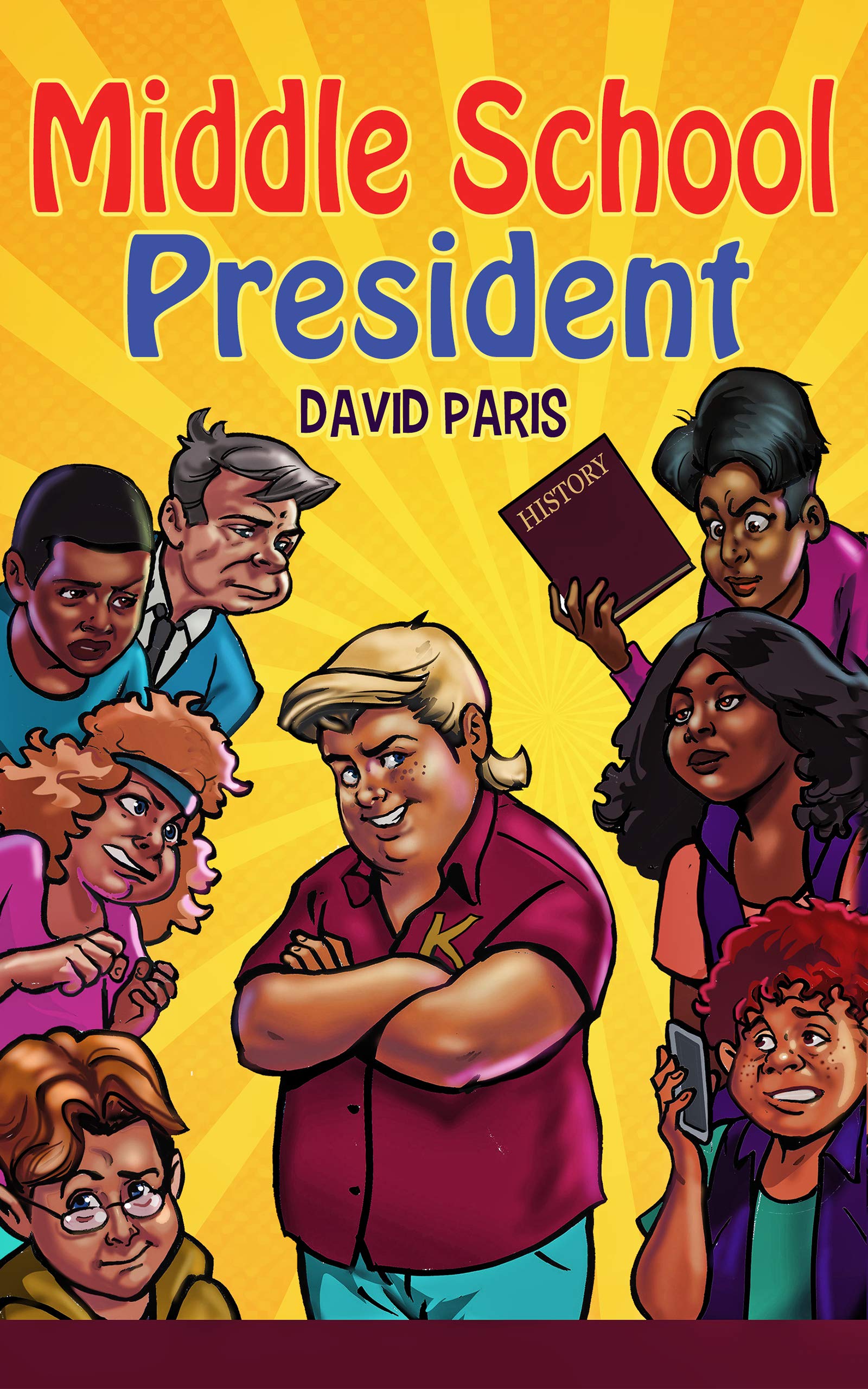 Middle School President by David Paris | Goodreads