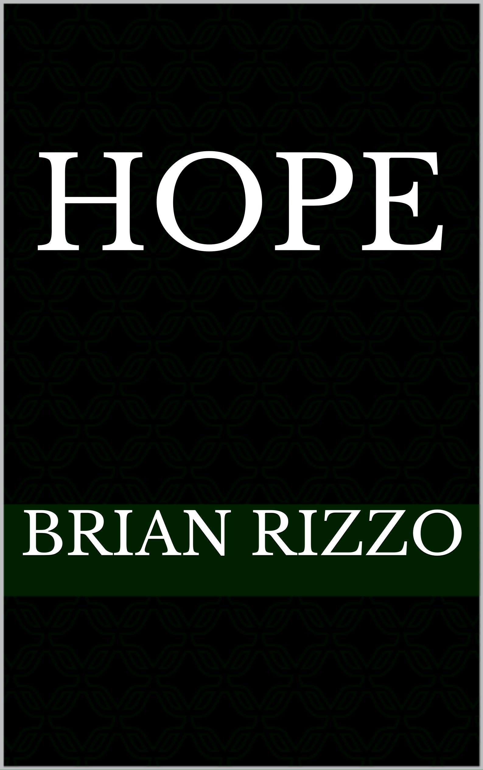 Hope by Brian Rizzo | Goodreads