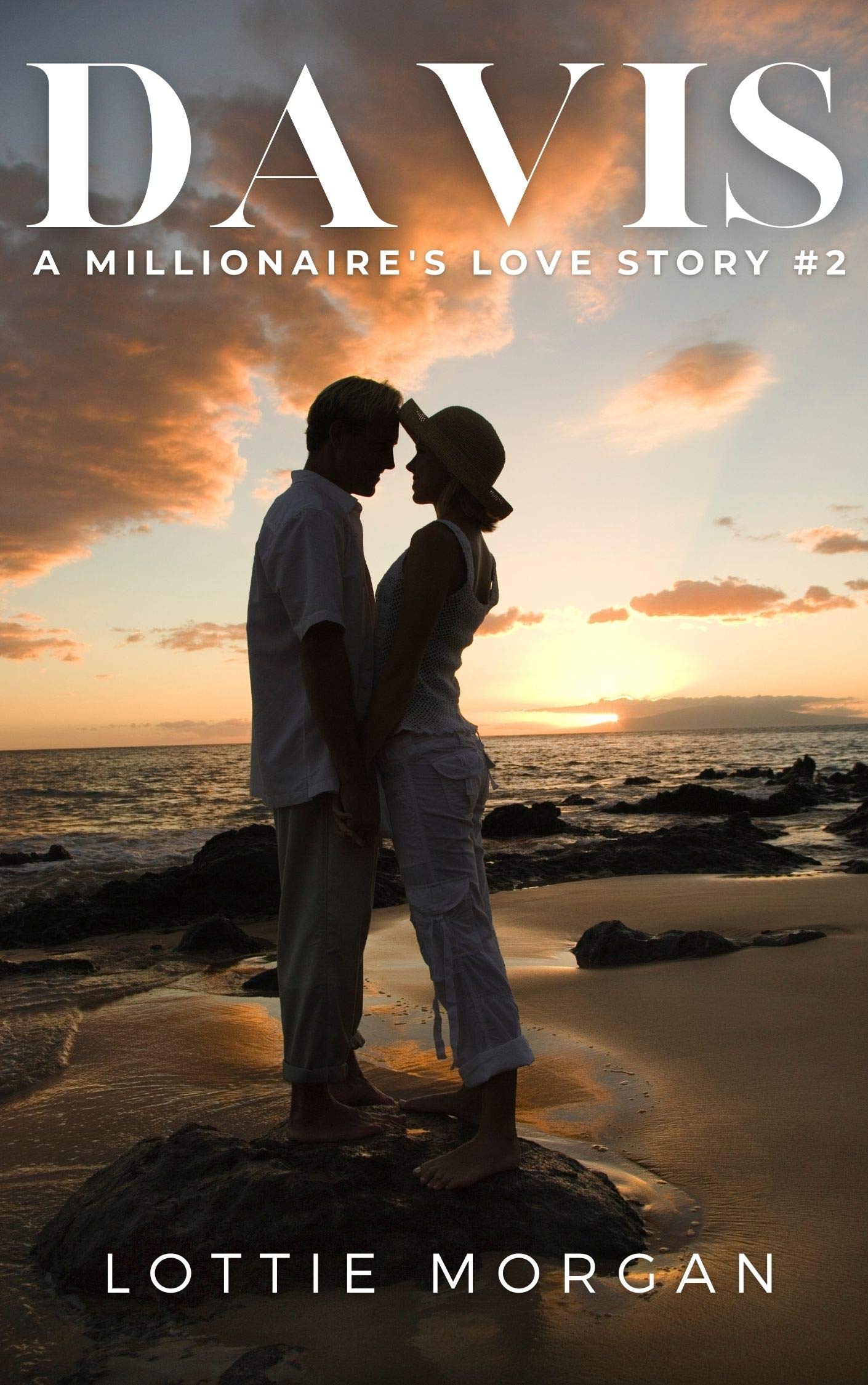Davis (A Millionaire's Love Story #2) by Lottie Morgan | Goodreads