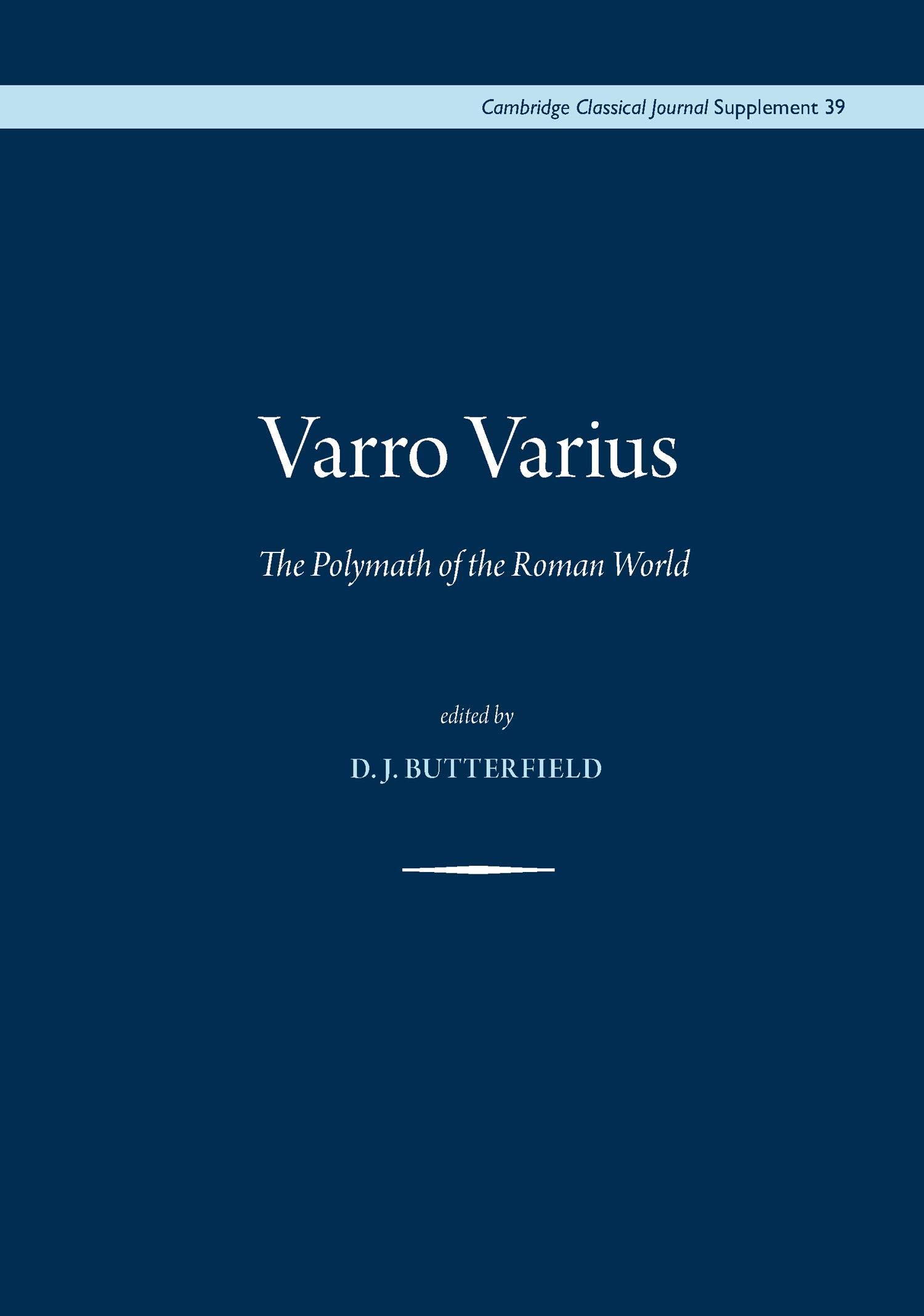 Varro varius: The polymath of the Roman world by D.J. Butterfield ...